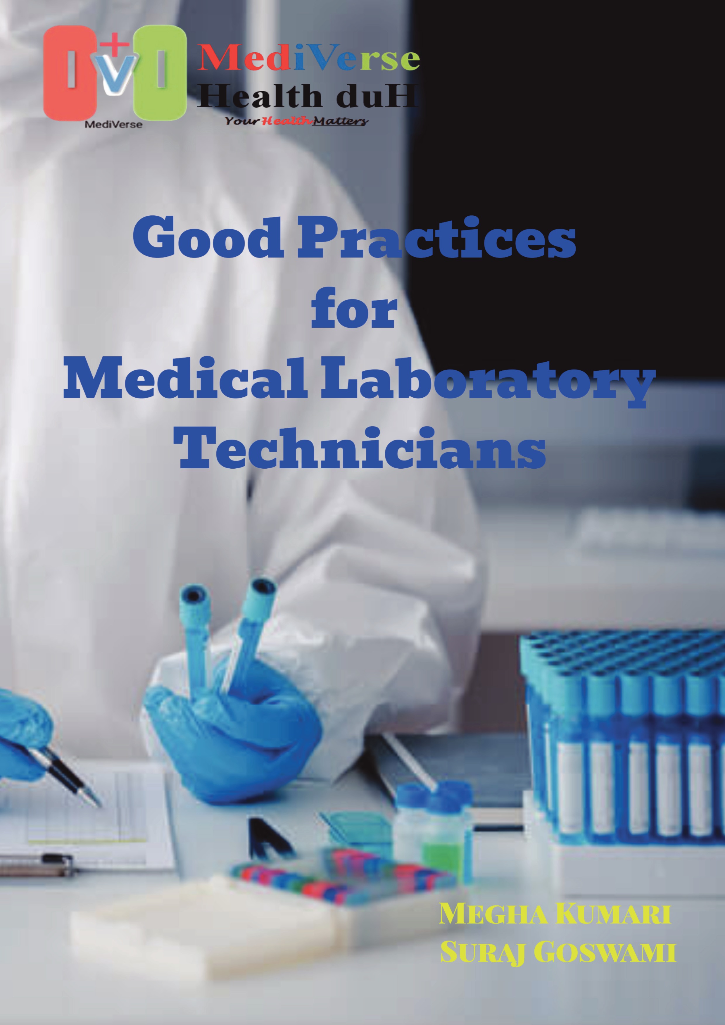 Good Practices for Medical Laboratory Technicians | Pothi.com
