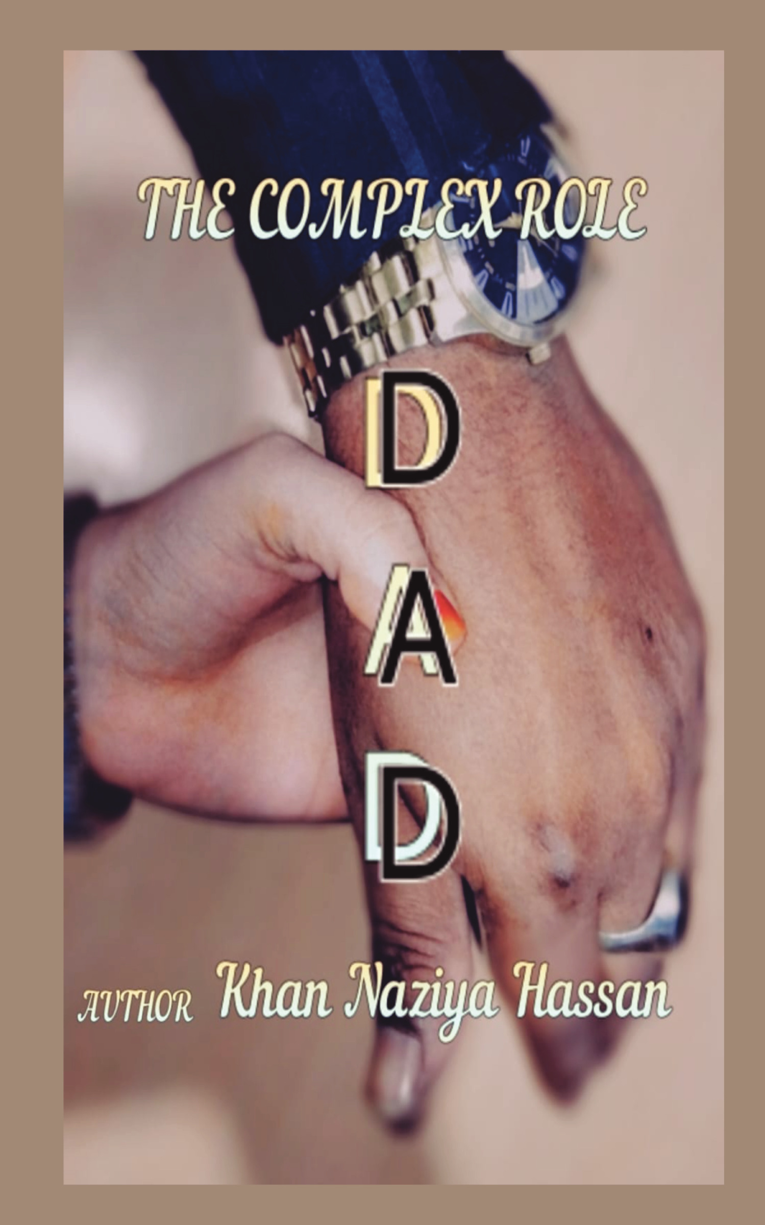 Dad : the complex role | Pothi.com