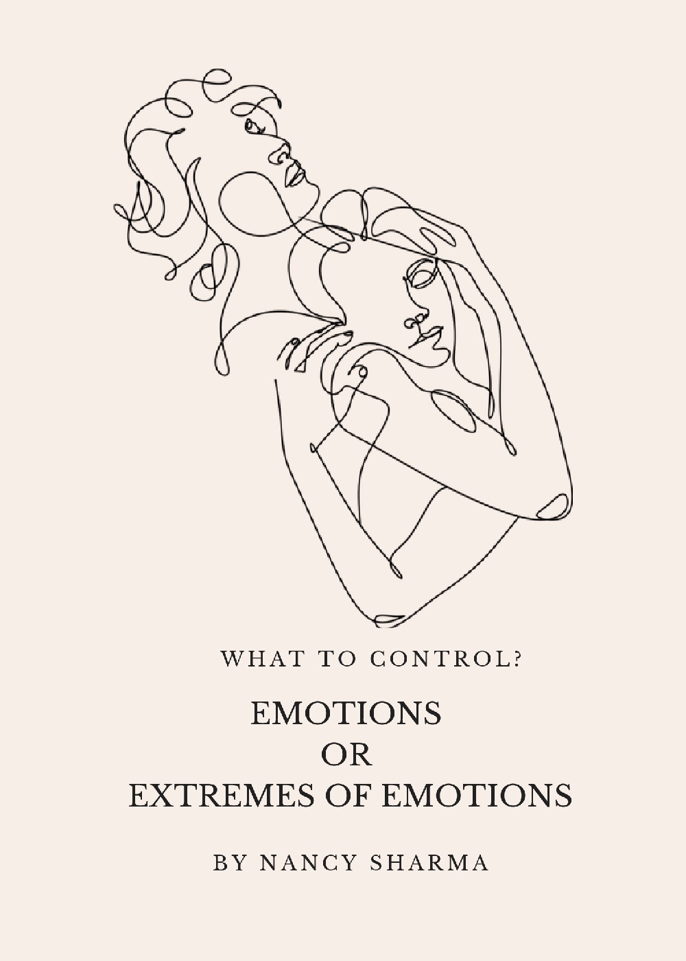 What to Control? Emotions or Extremes of Emotions | Pothi.com