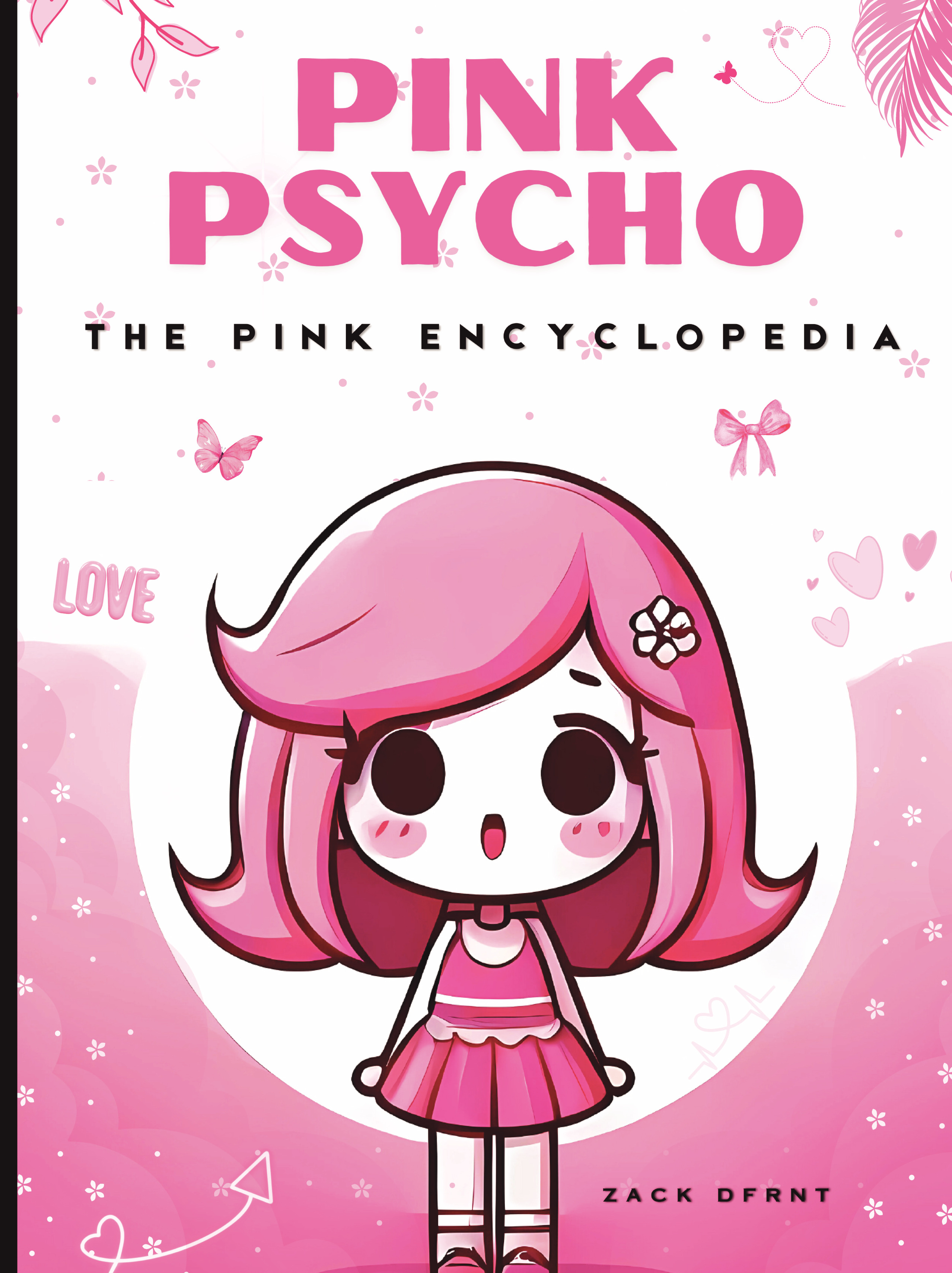 Pink Psycho The Pink Encyclopedia | Pothi.com