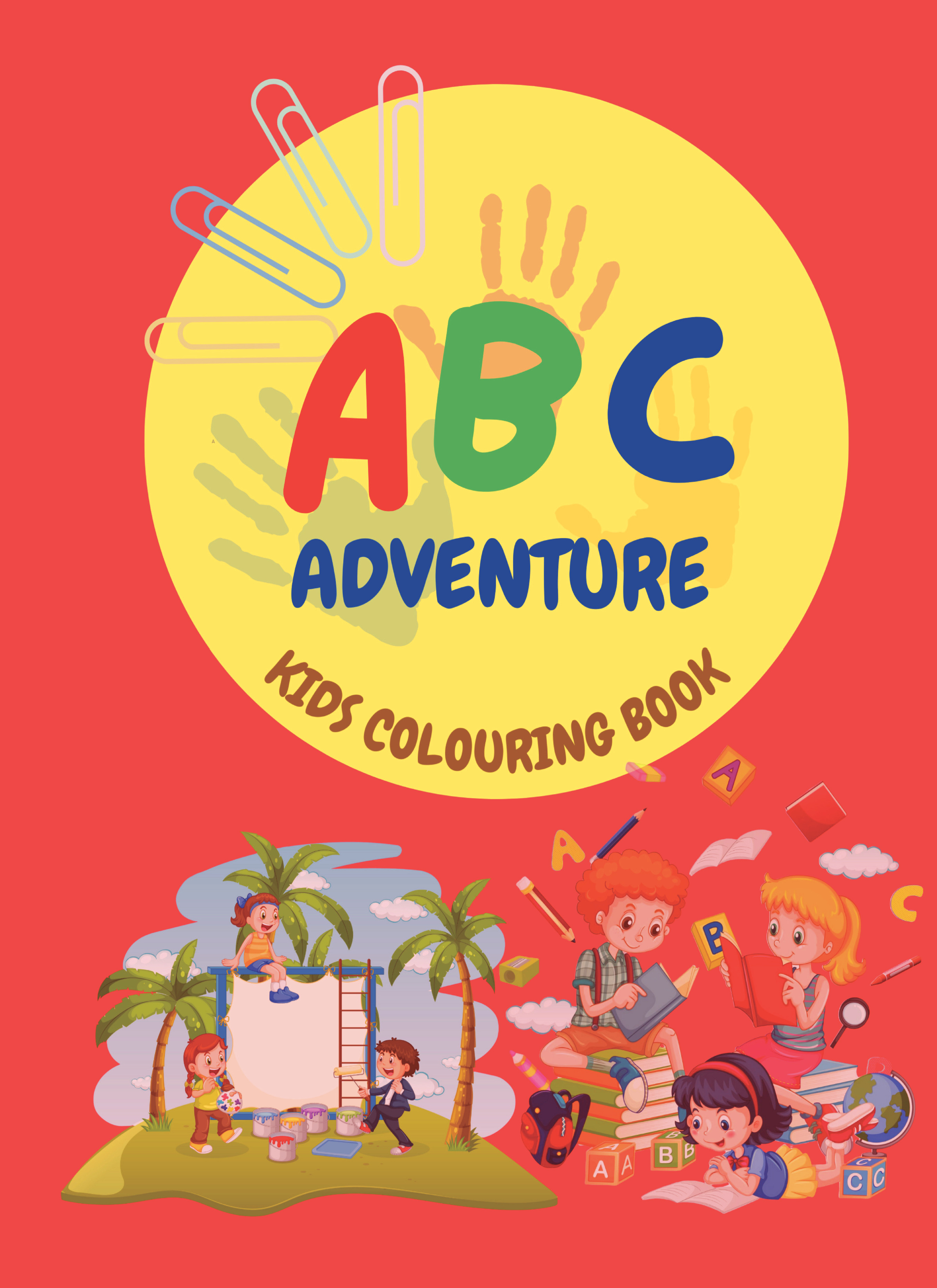 ABC Adventure: A Fun Alphabet Colouring Book for Kids – Learn, Colour ...