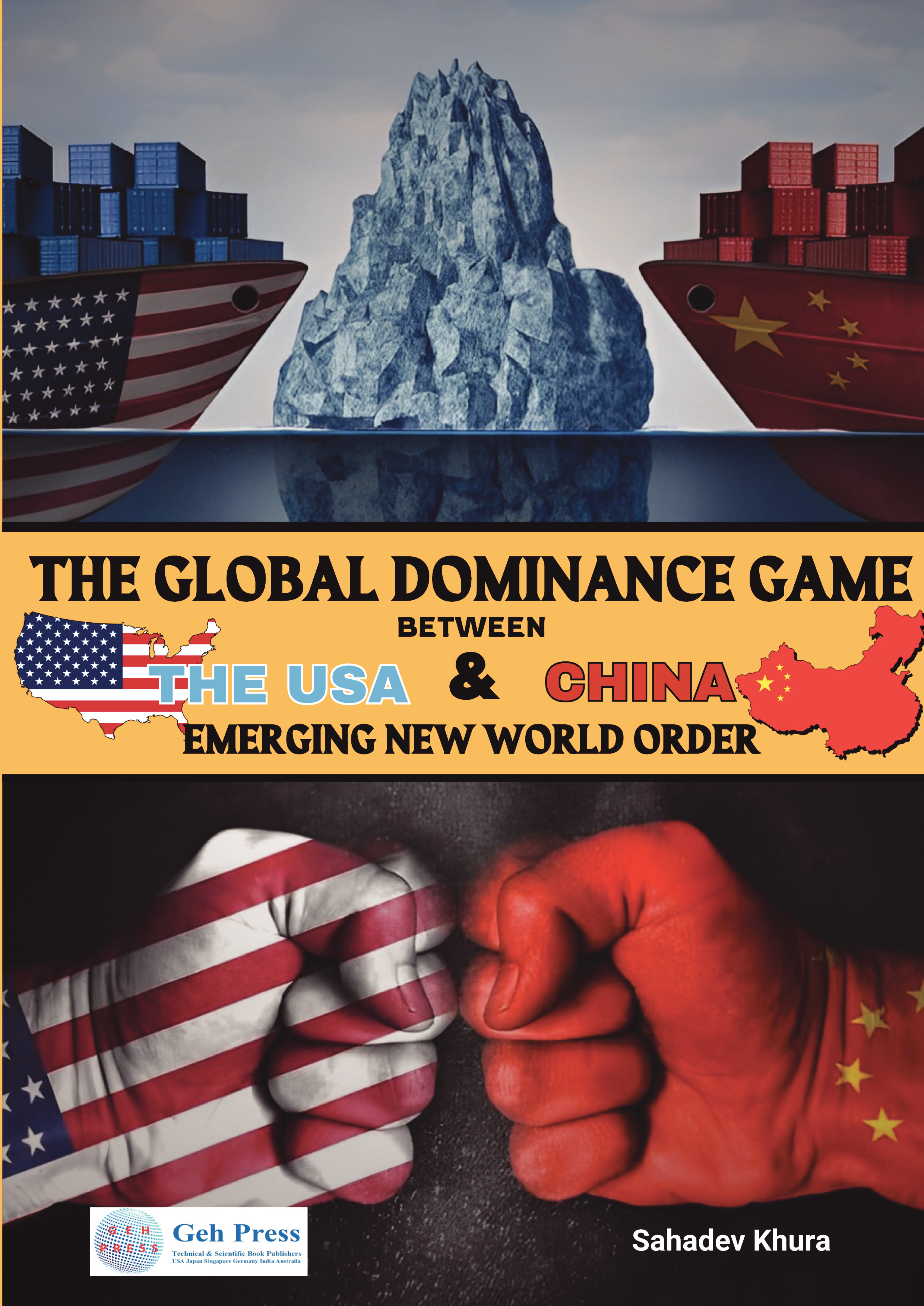 THE GLOBAL DOMINANCE GAME BETWEEN THE USA AND CHINA: EMERGING NEW WORLD ORDER | Pothi.com