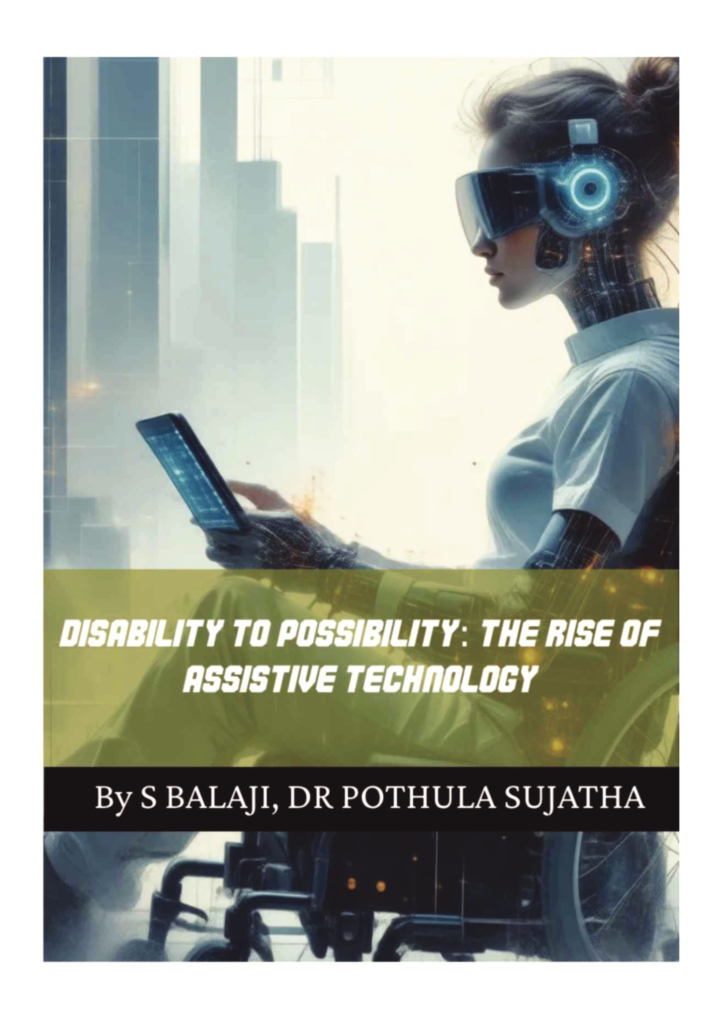 Disability to Possibility: The Rise of Assistive Technology | Pothi.com