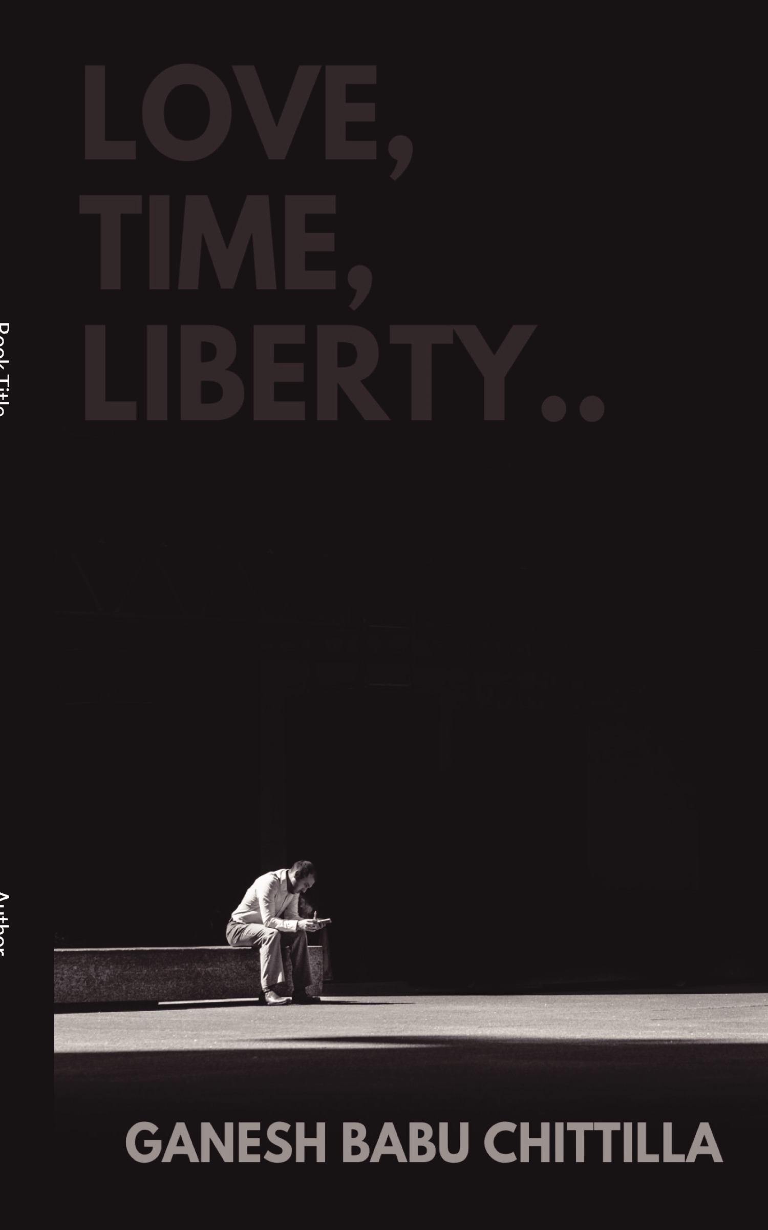LOVE TIME LIBERTY | Pothi.com
