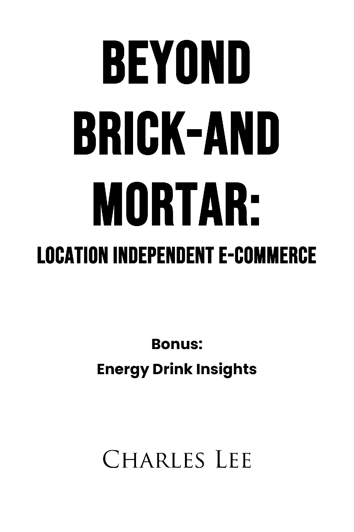 Beyond Brick-and-Mortar: Location Independent Ecommerce | Pothi.com