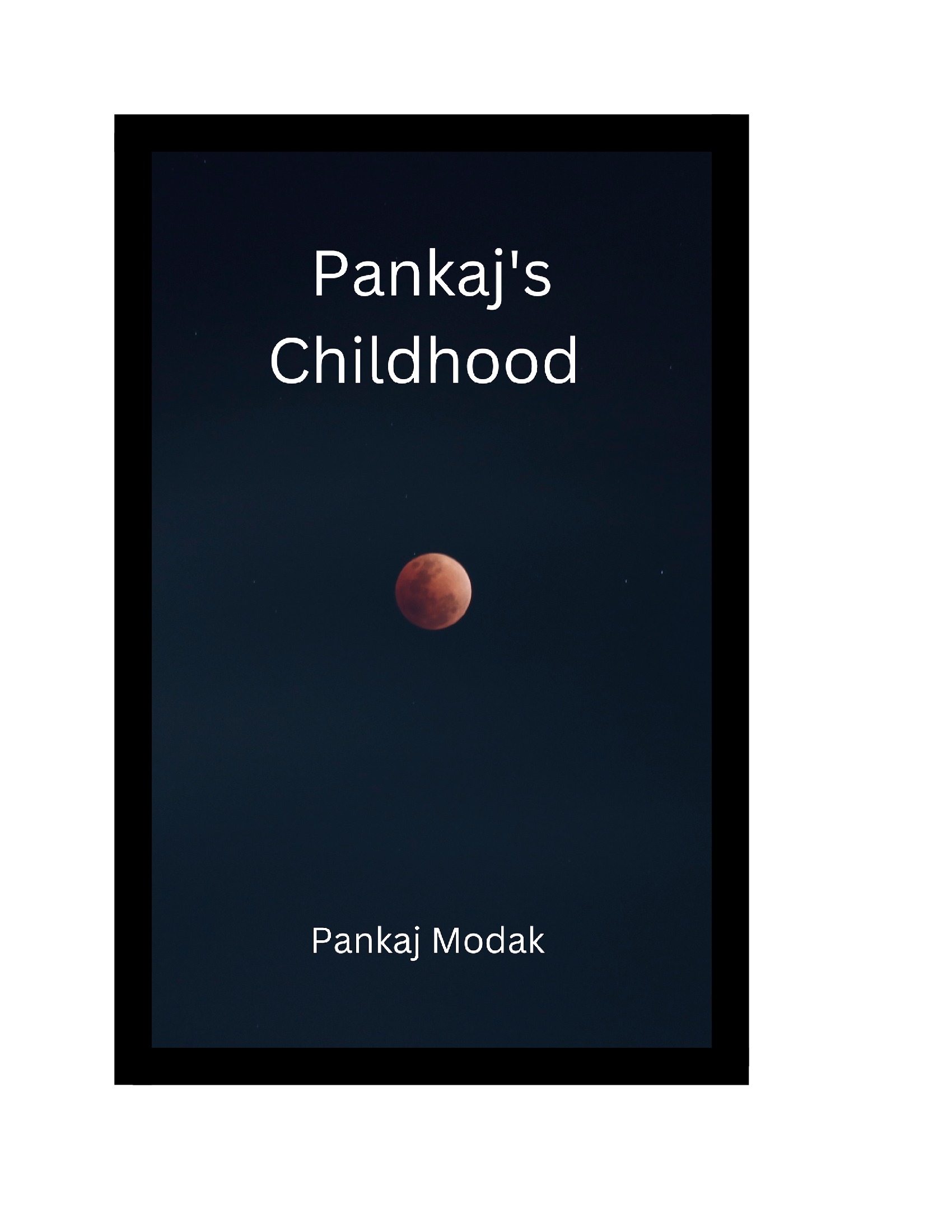 Pankaj's Childhood | Pothi.com