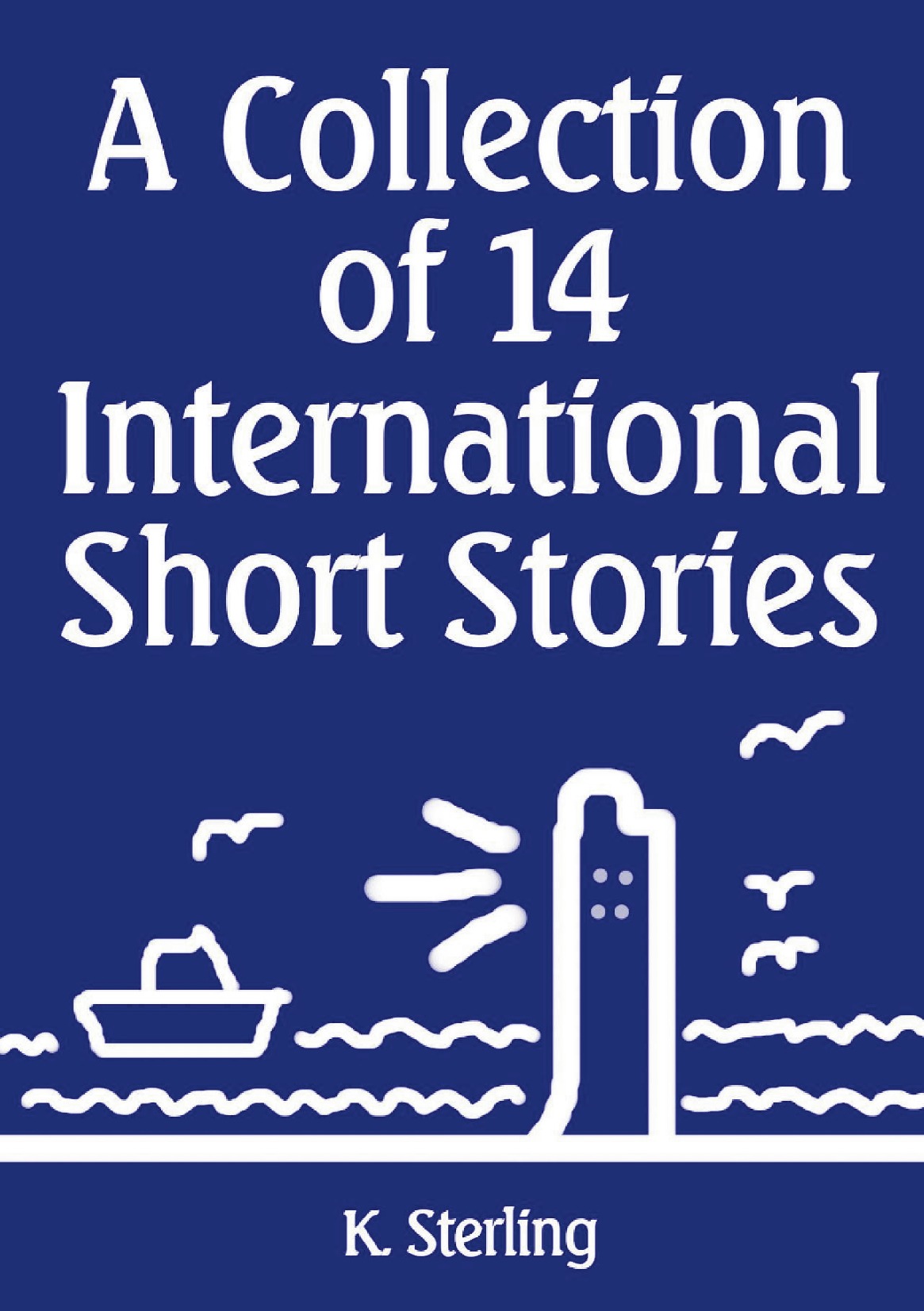 A Collection of 14 International Short Stories | Pothi.com