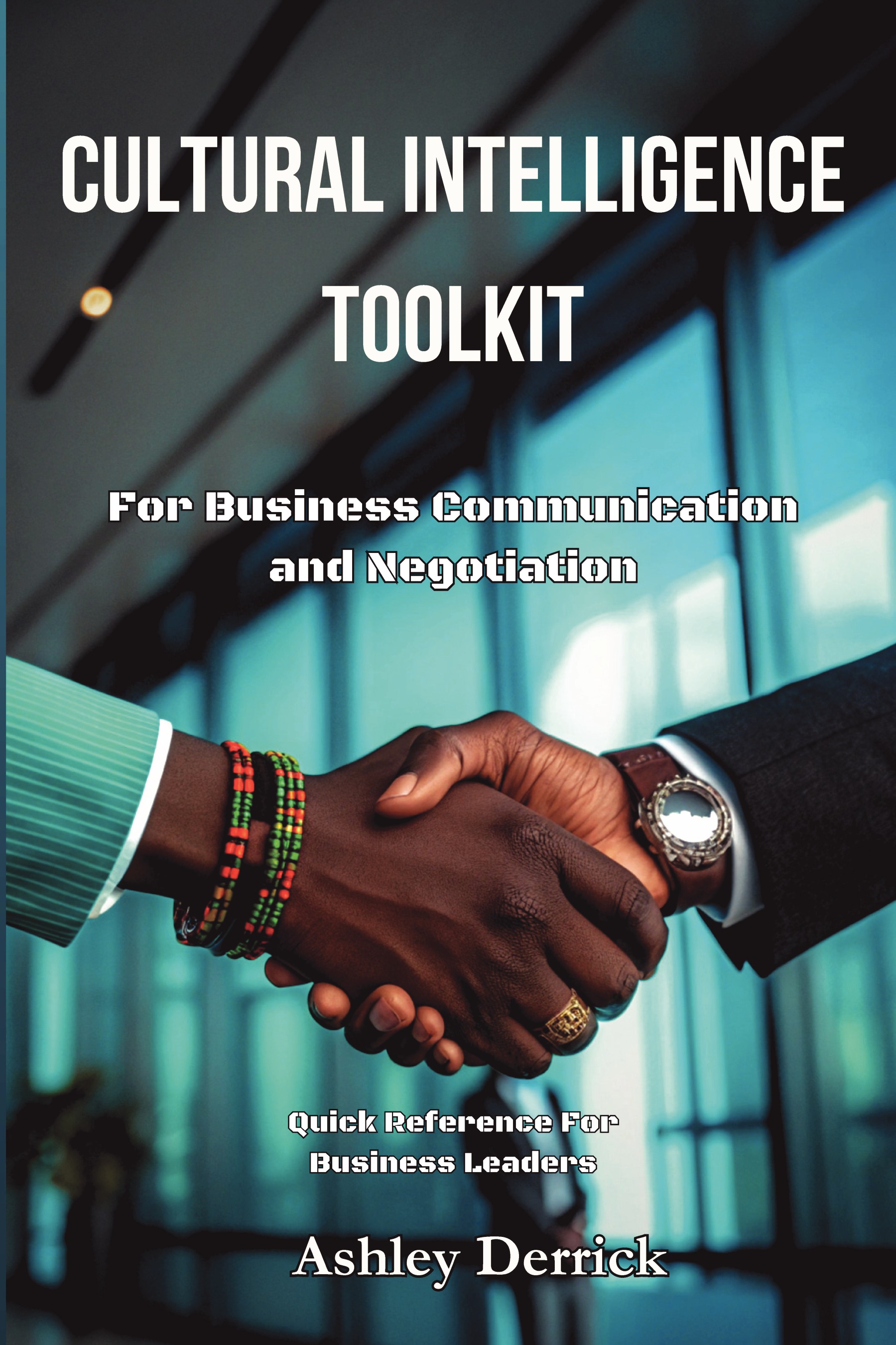 Cultural Intelligence Toolkit for Business Communication and ...