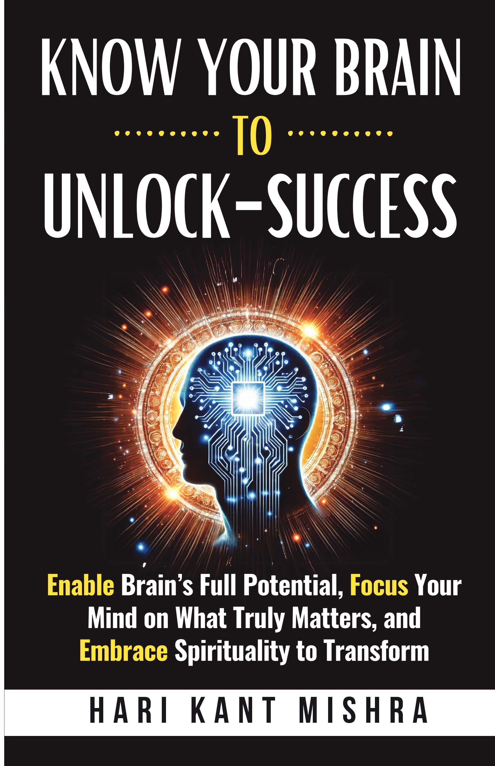 Know Your Brain To Unlock-Success | Pothi.com