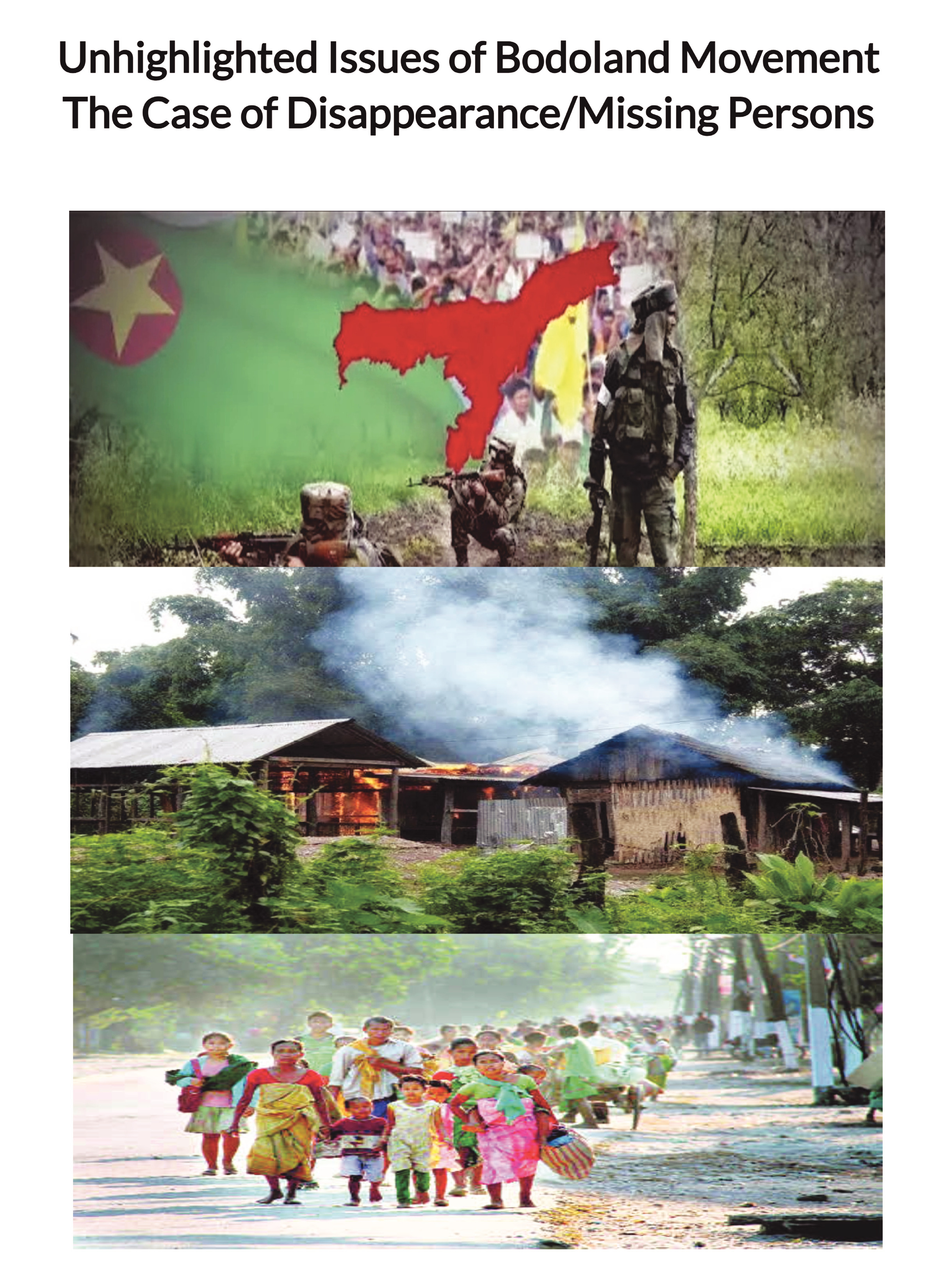 Unhighlighted Issues of Bodoland Movement The Case of Disappearance ...