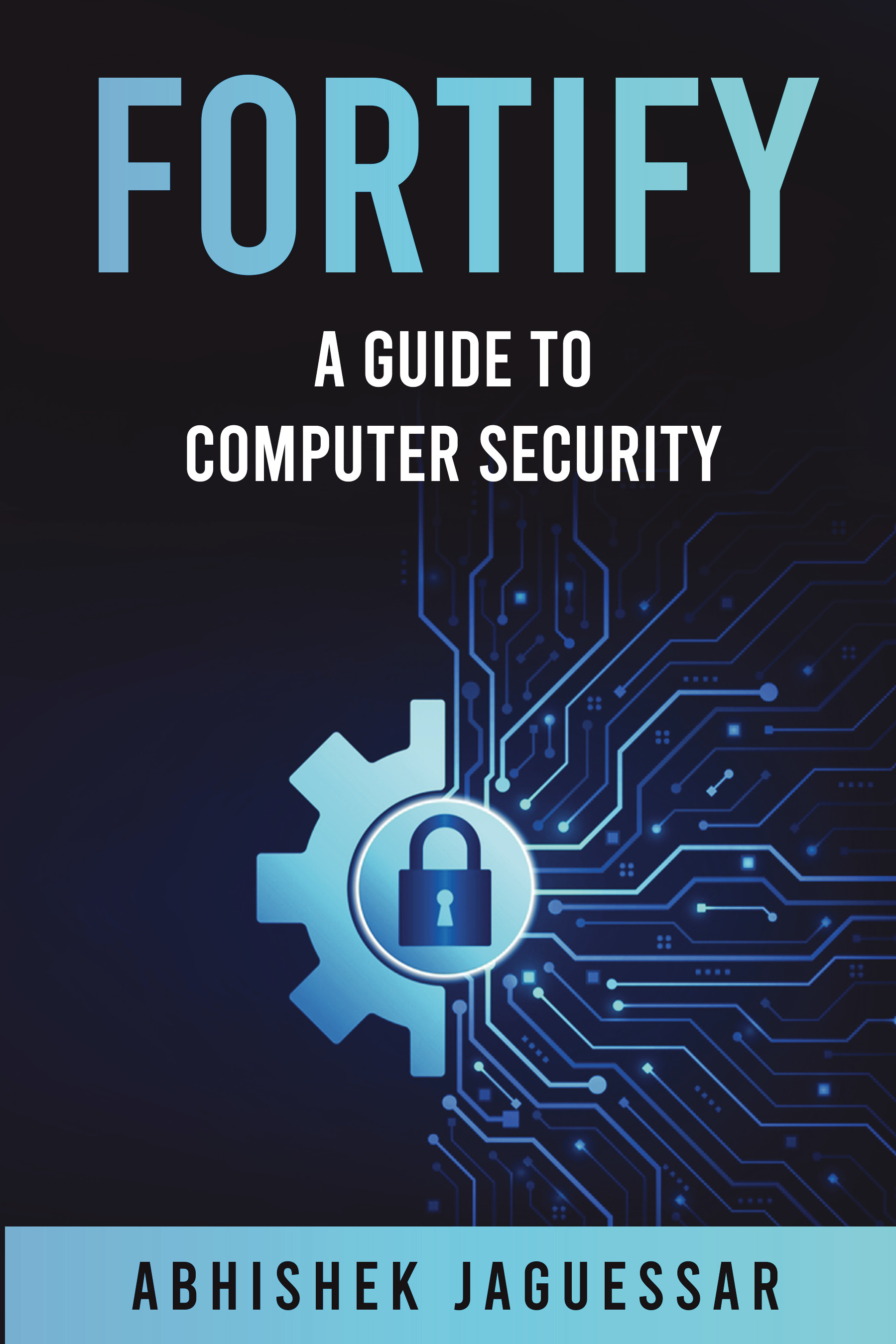 FORTIFY - A GUIDE TO COMPUTER SECURITY | Pothi.com