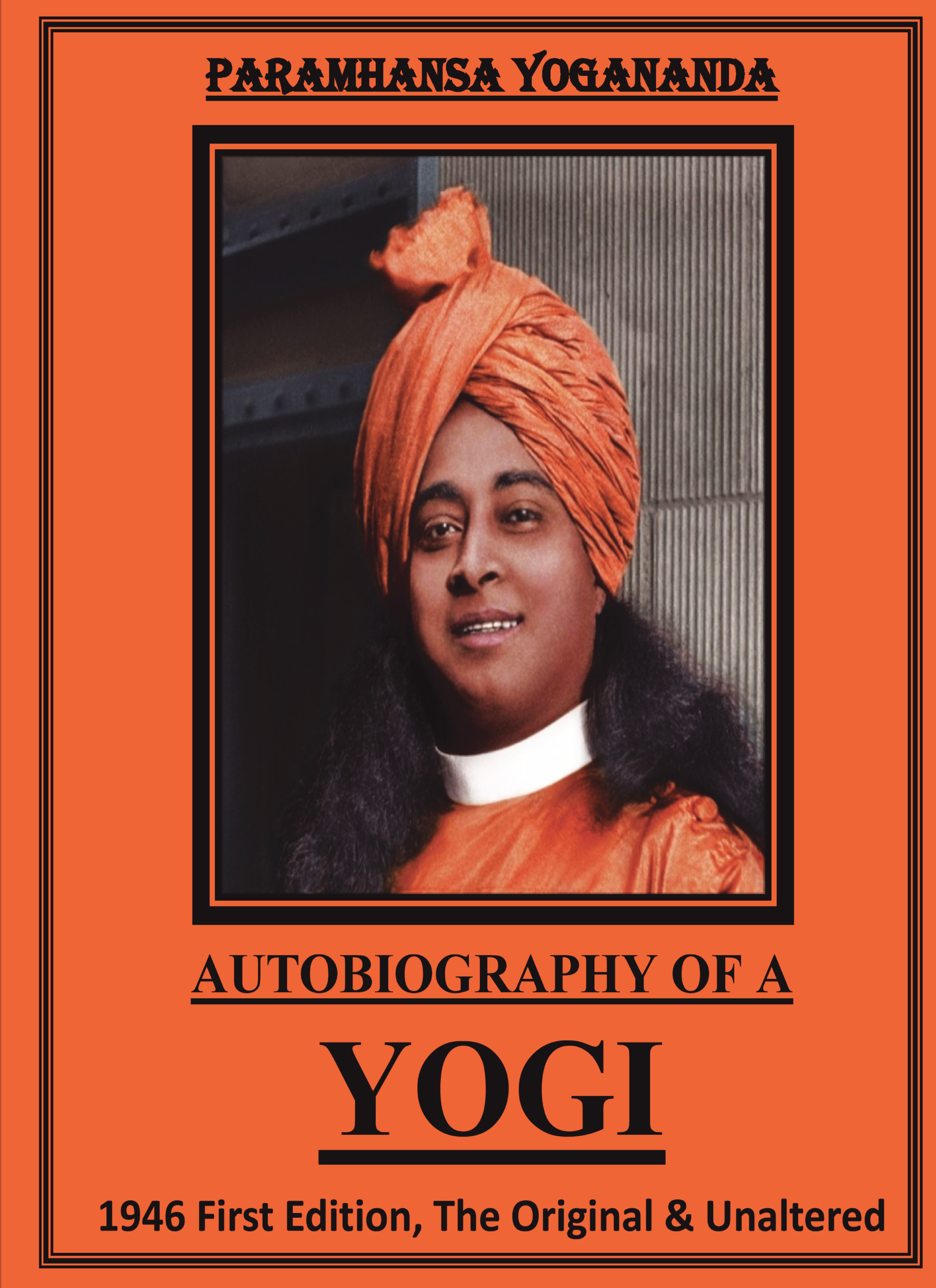 Paramhansa Yogananda S Autobiography Of A Yogi Full Premium Colour