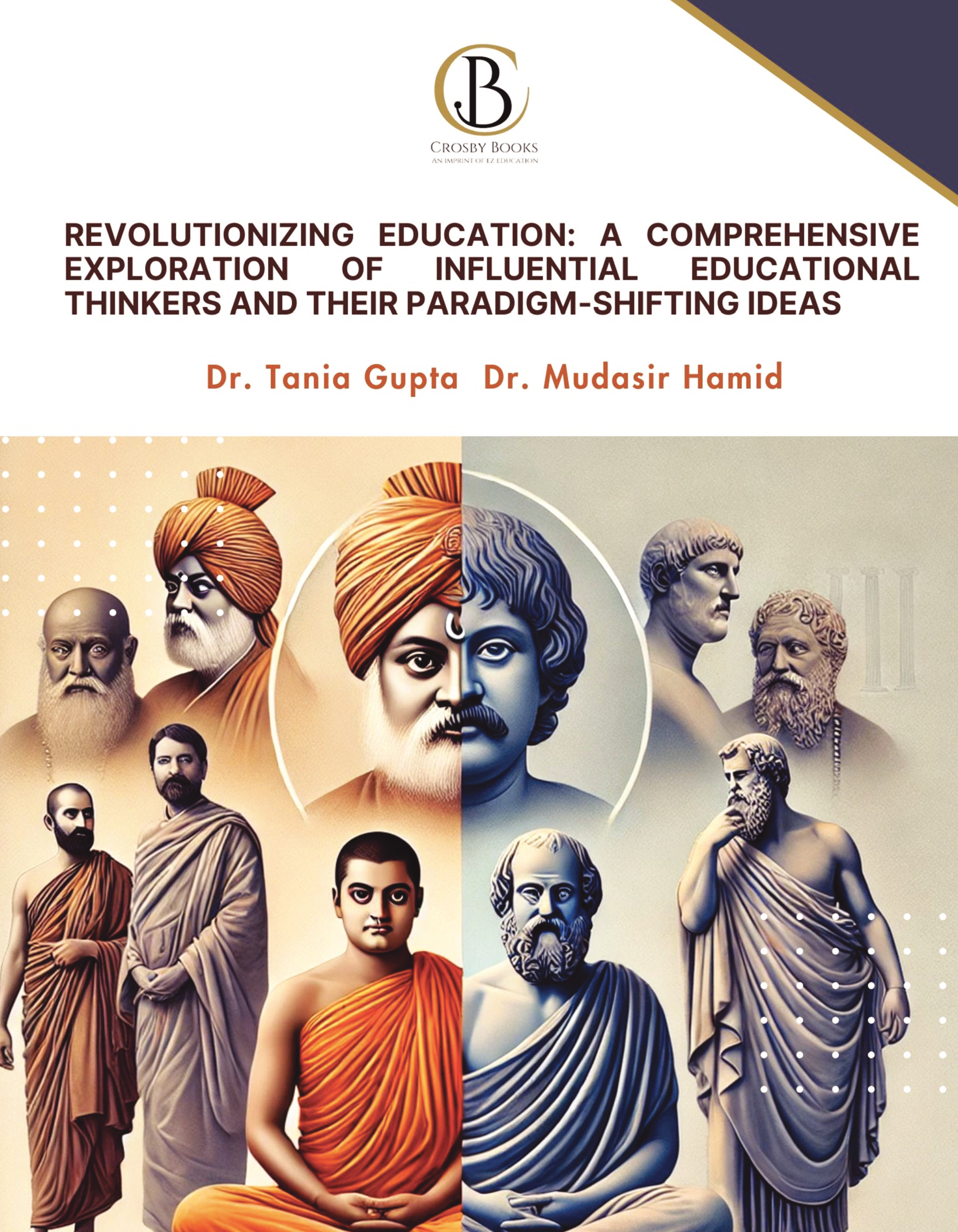 Revolutionizing Education: A Comprehensive Exploration of Influential ...