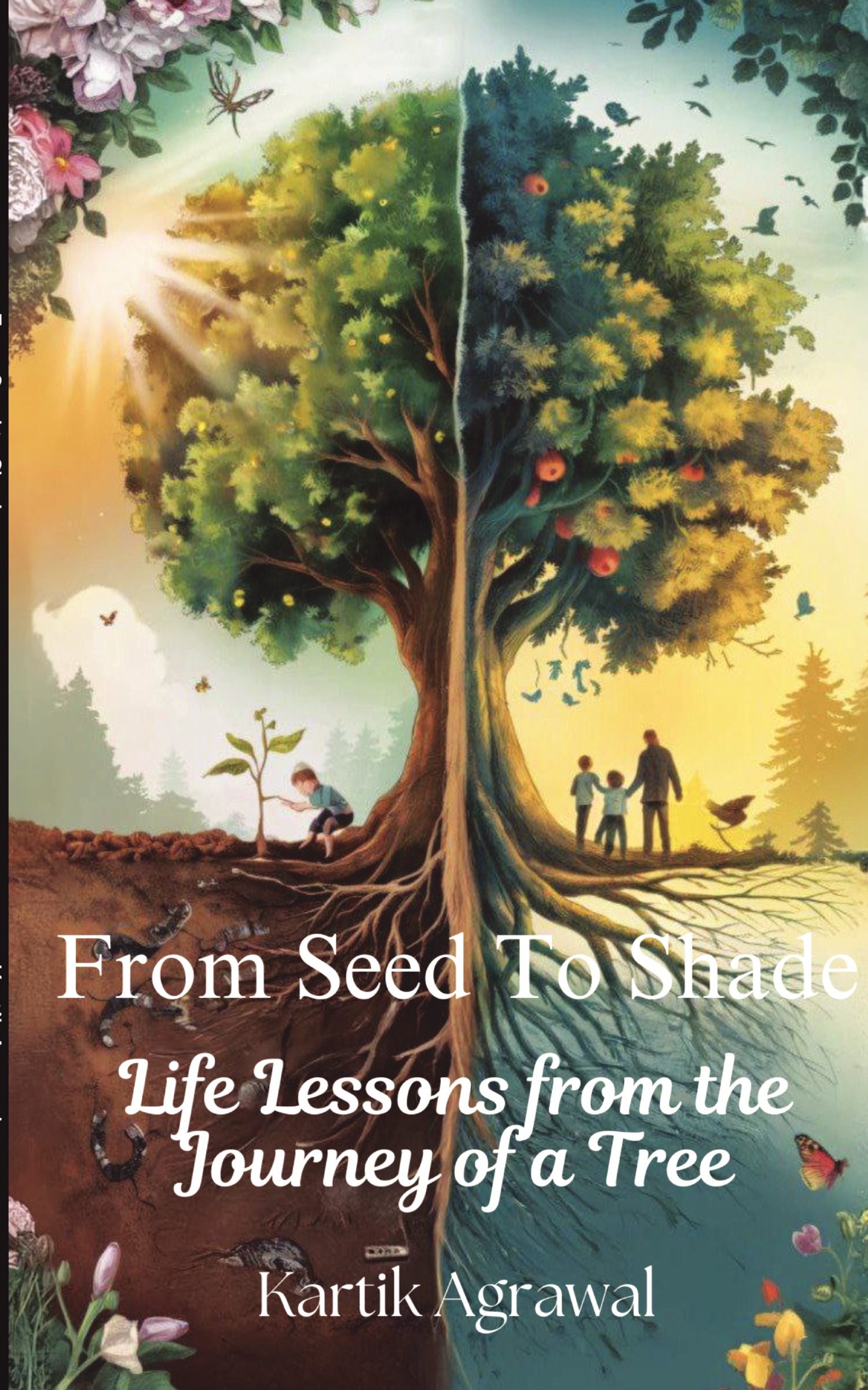 From Seed To Shade: Life Lessons from a Trees’s Journey | Pothi.com