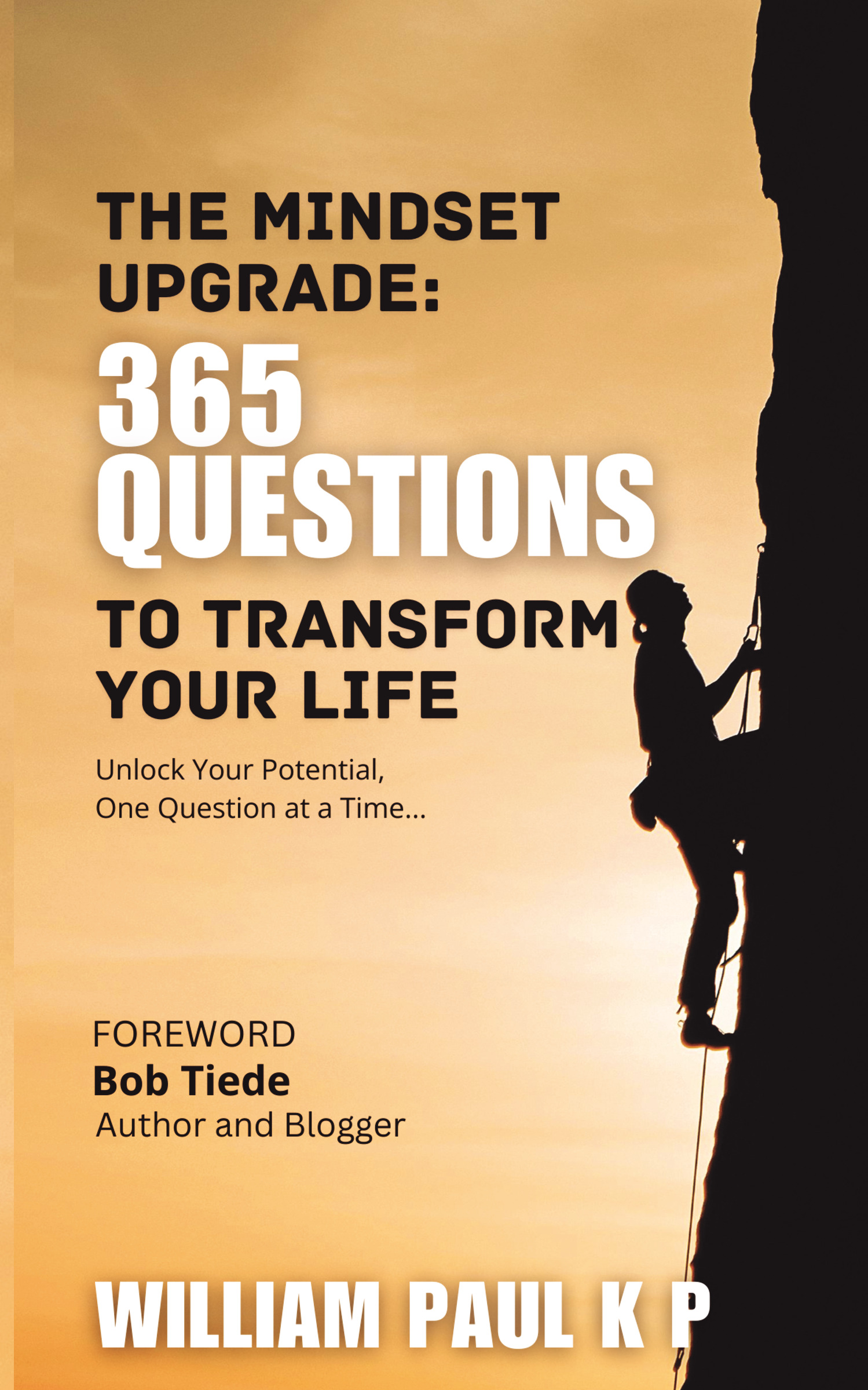 The Mindset Upgrade: 365 Questions to transform your life | Pothi.com