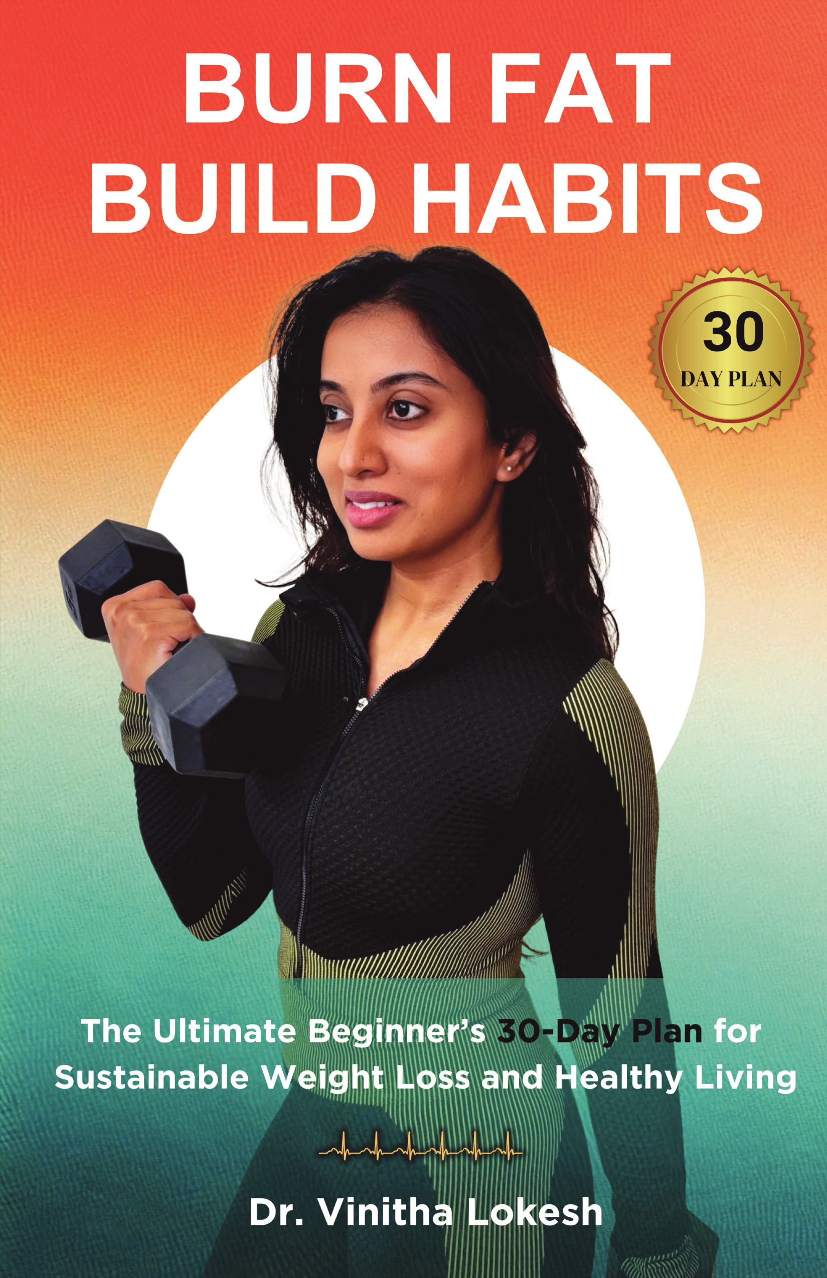 BURN FAT BUILD HABITS | Pothi.com
