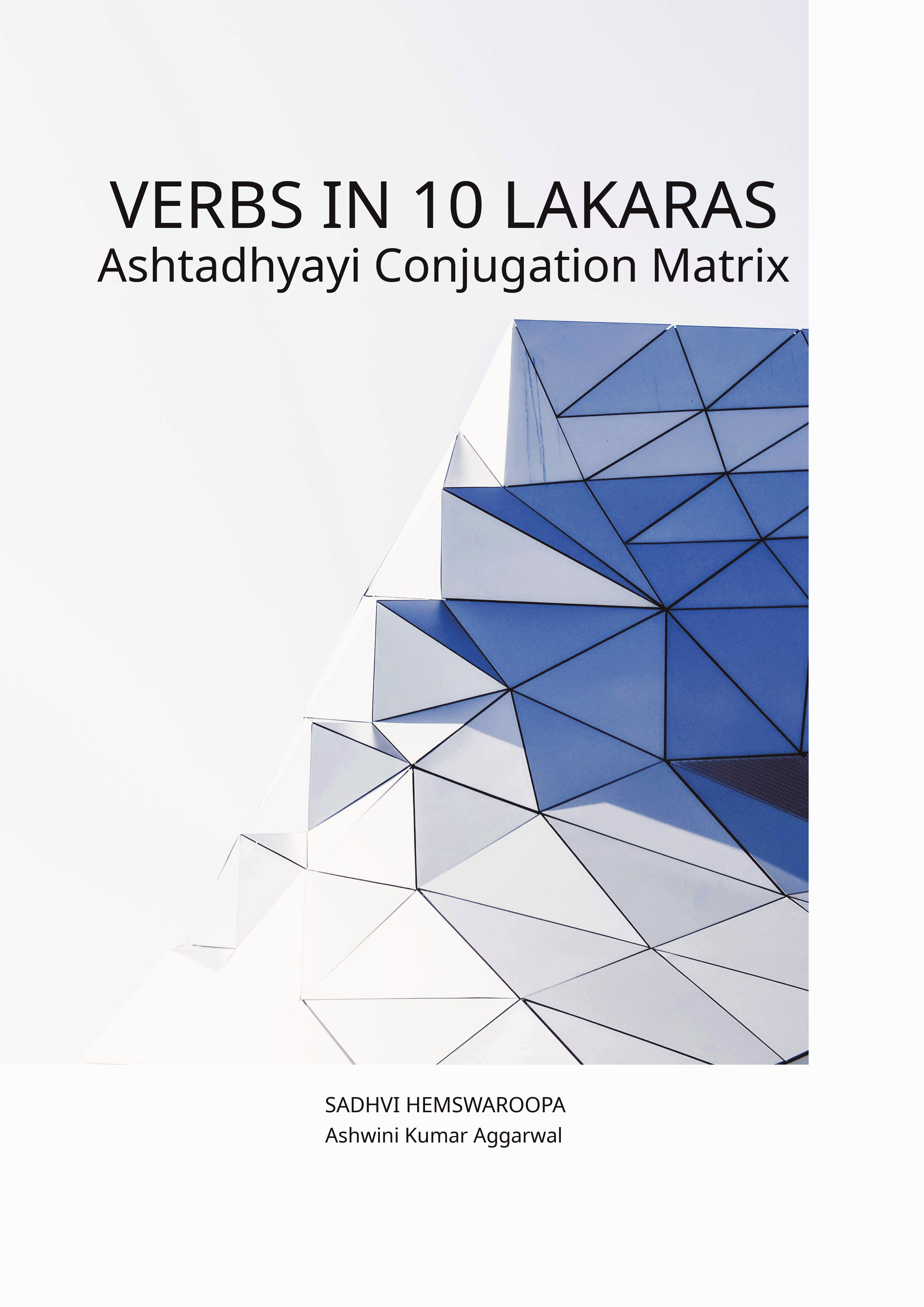 Verbs in 10 Lakaras Ashtadhyayi Conjugation Matrix | Pothi.com