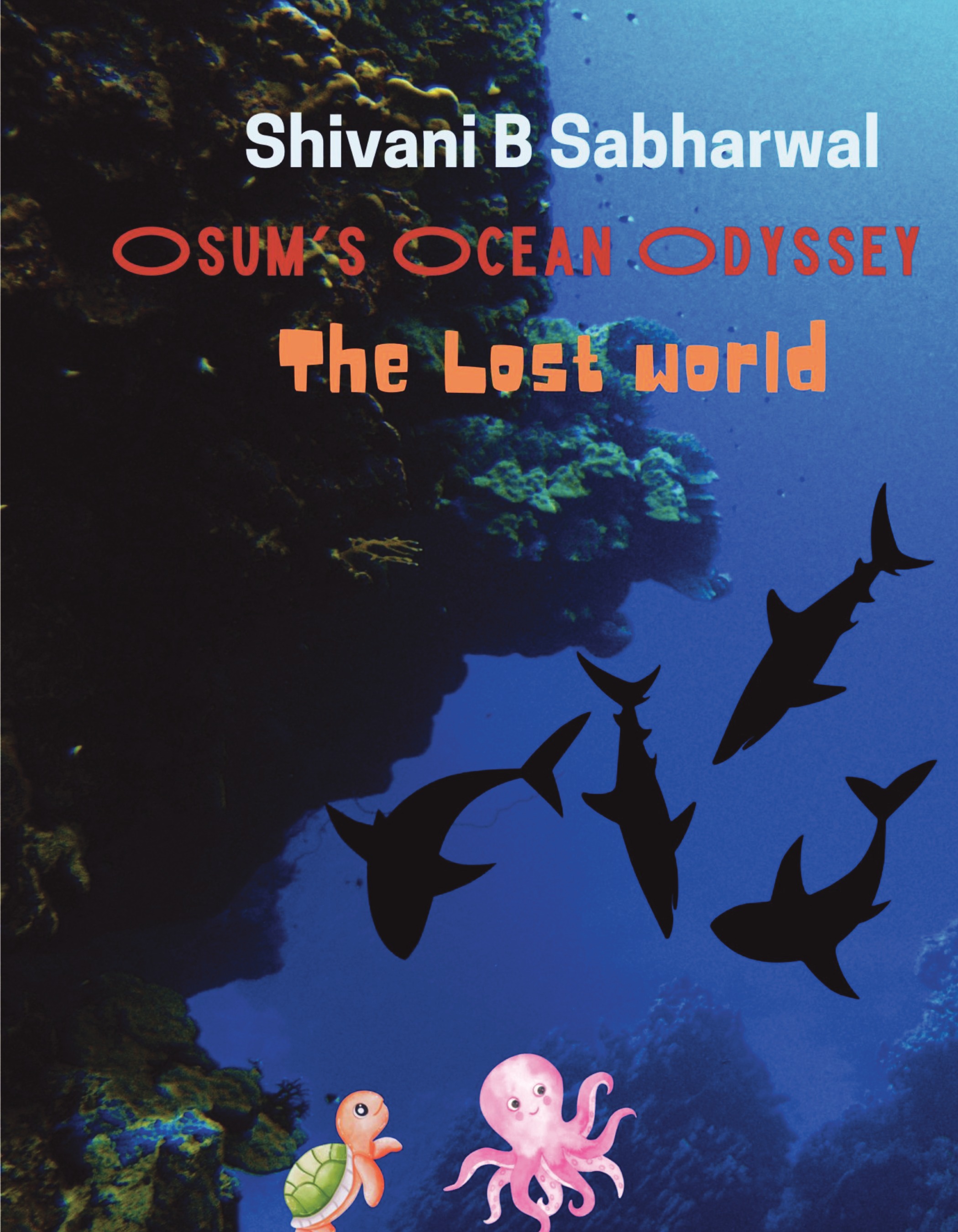 Osum's Ocean Odyssey - The Lost World | Pothi.com