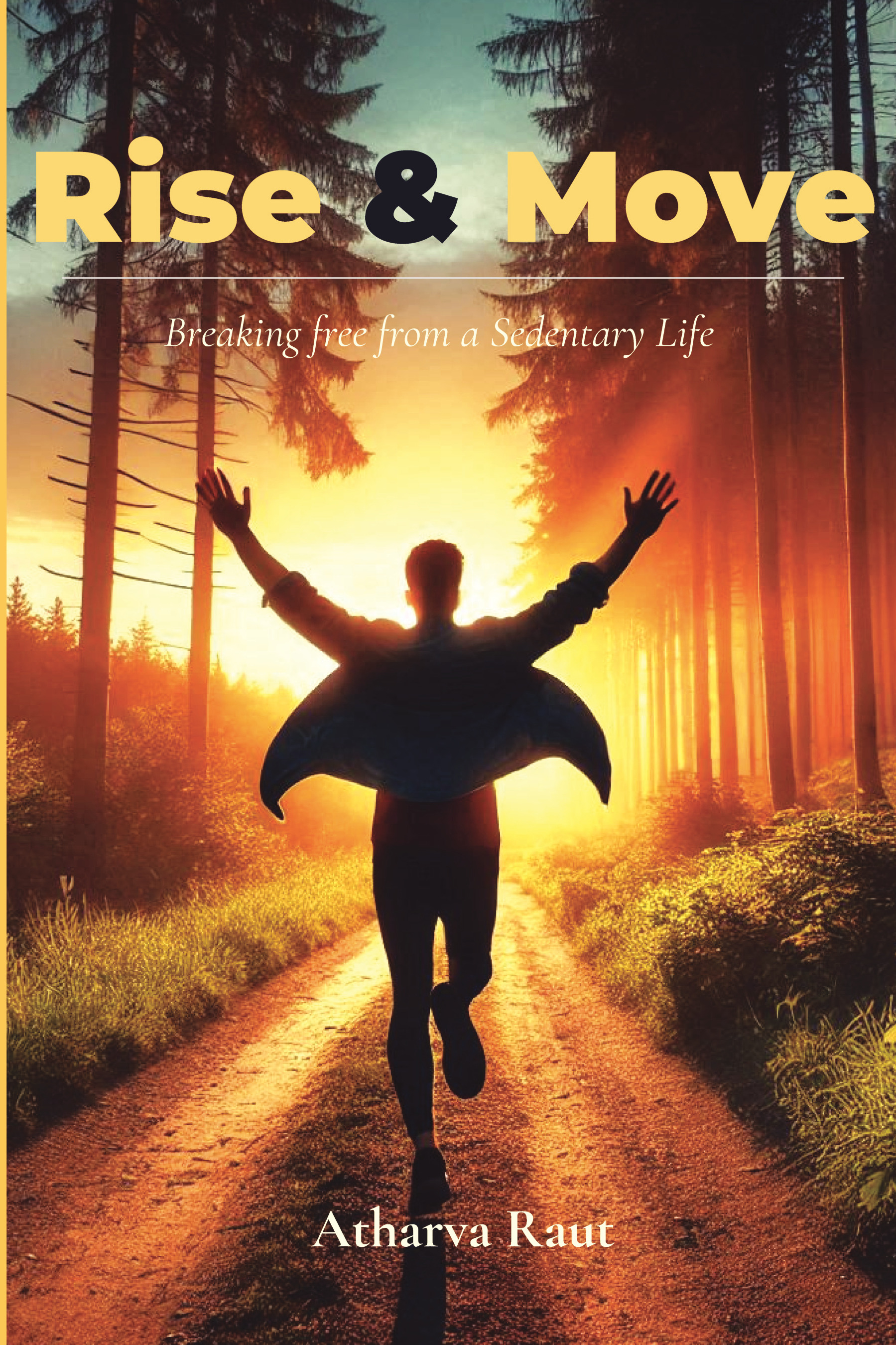 Rise & Move: Breaking Free from a Sedentary Life | Pothi.com