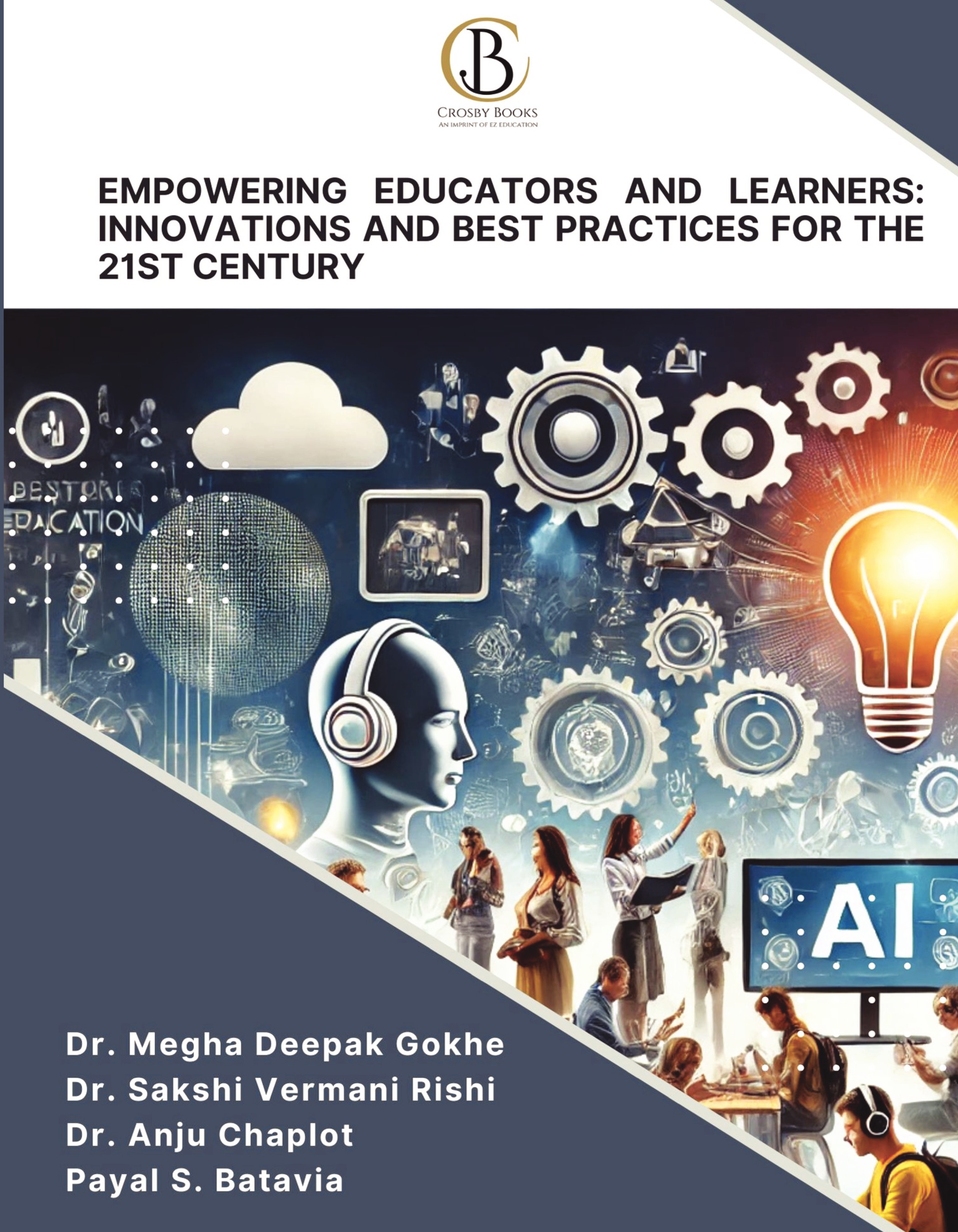 Empowering Educators and Learners: Innovations and Best Practices for the 21st Century | Pothi.com