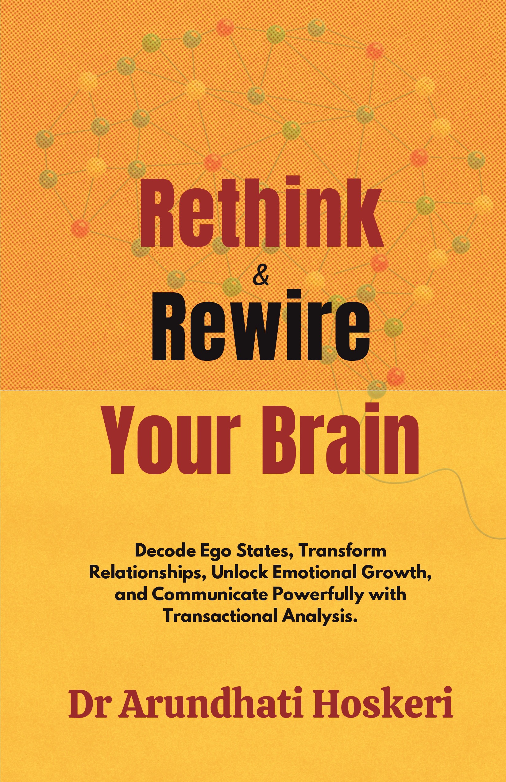Rethink & Rewire Your Brain | Pothi.com