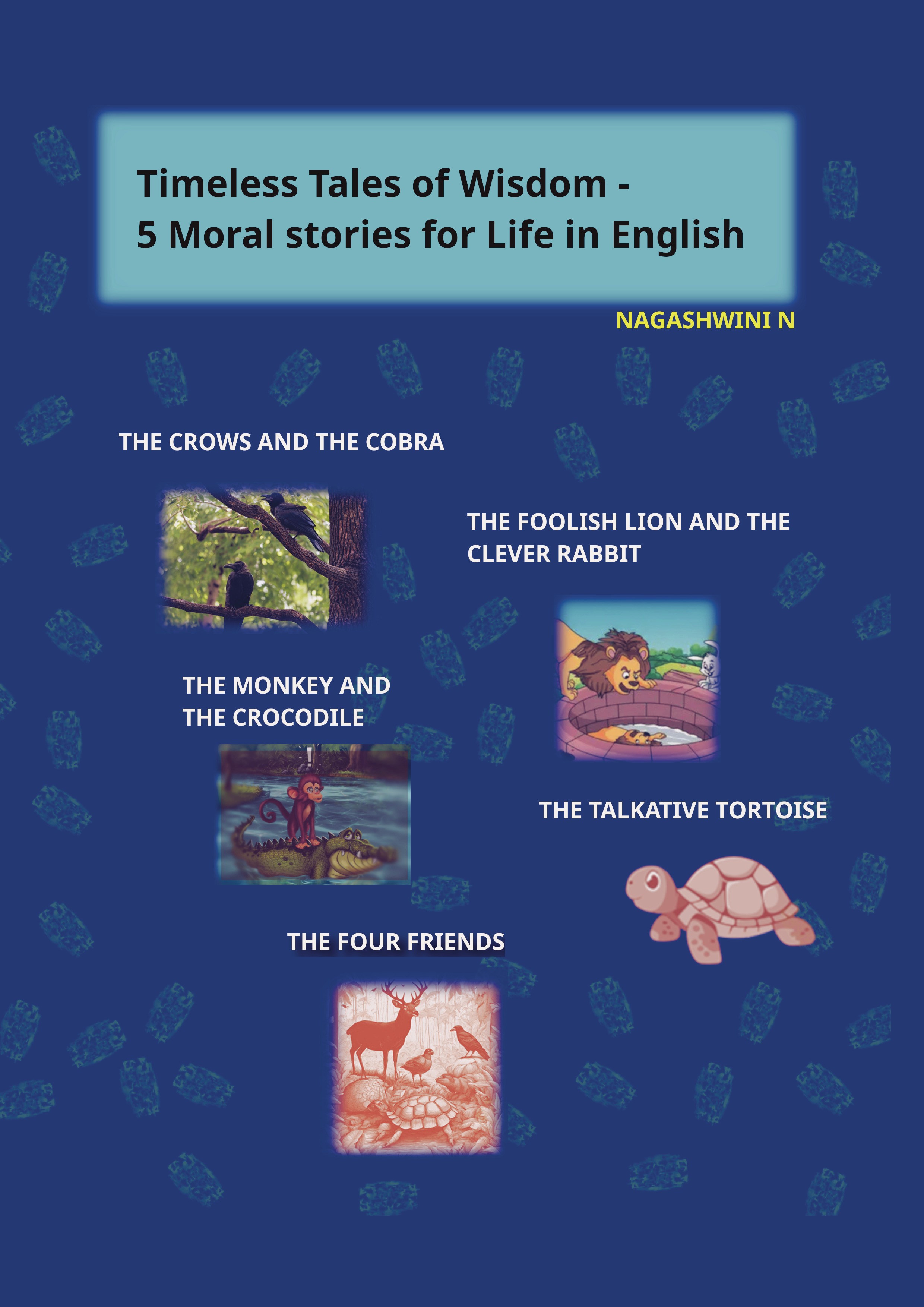 Timeless Tales of Wisdom - 5 Moral stories for Life in English | Pothi.com