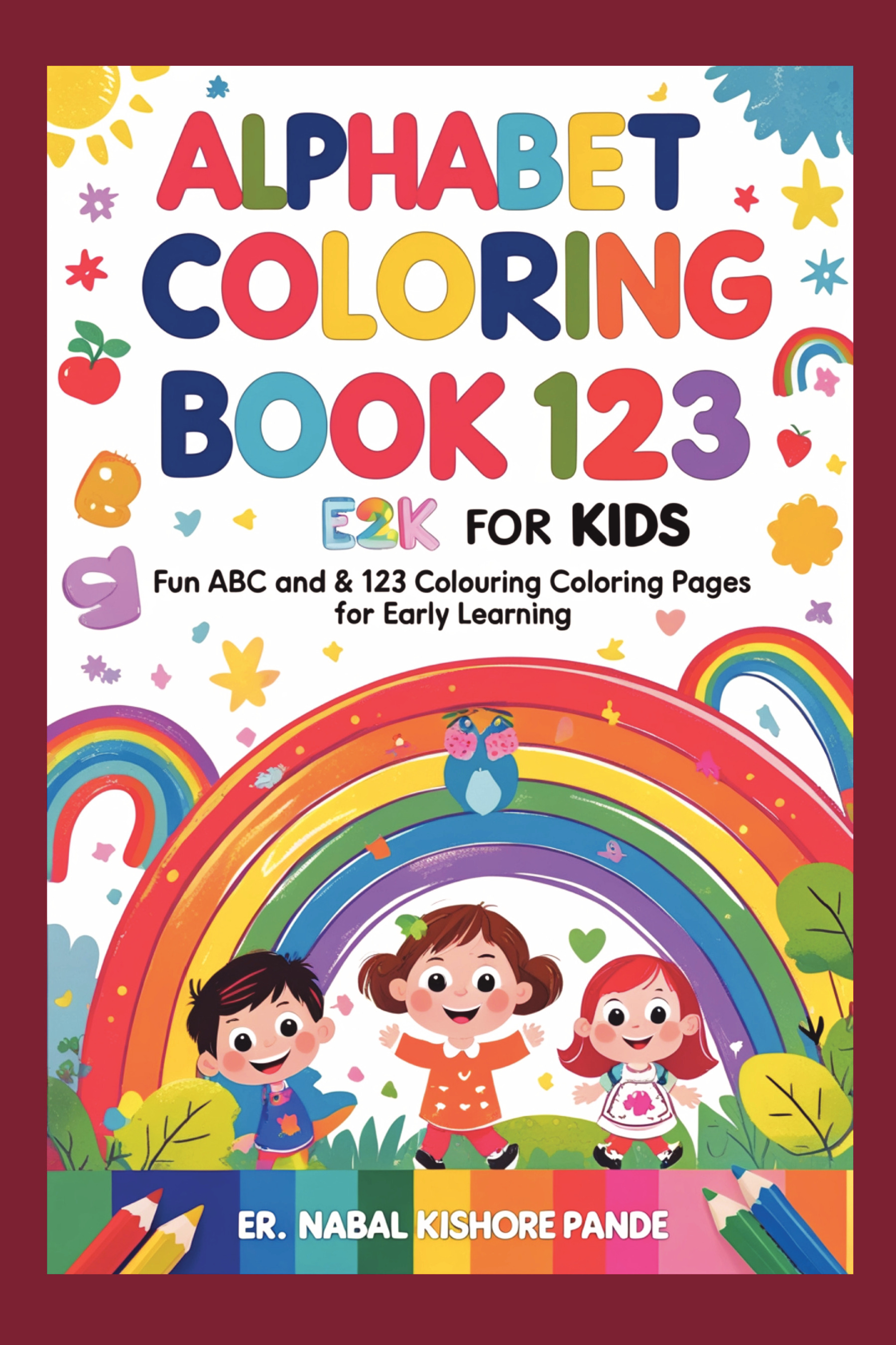 Alphabet Coloring Book for Kids: Fun ABC and 123 Coloring Pages for ...