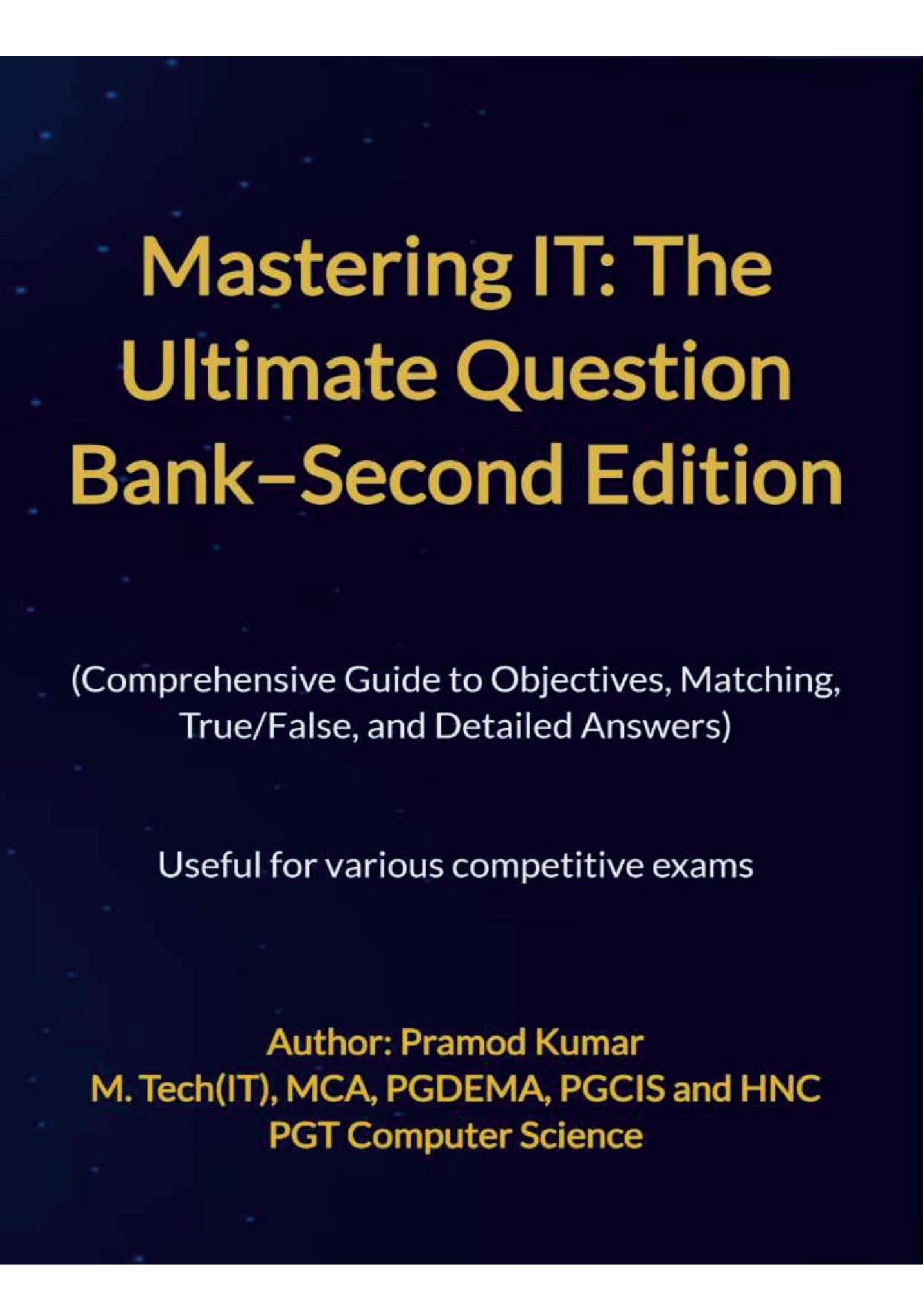 Mastering IT: The Ultimate Question Bank – Second Edition | Pothi.com
