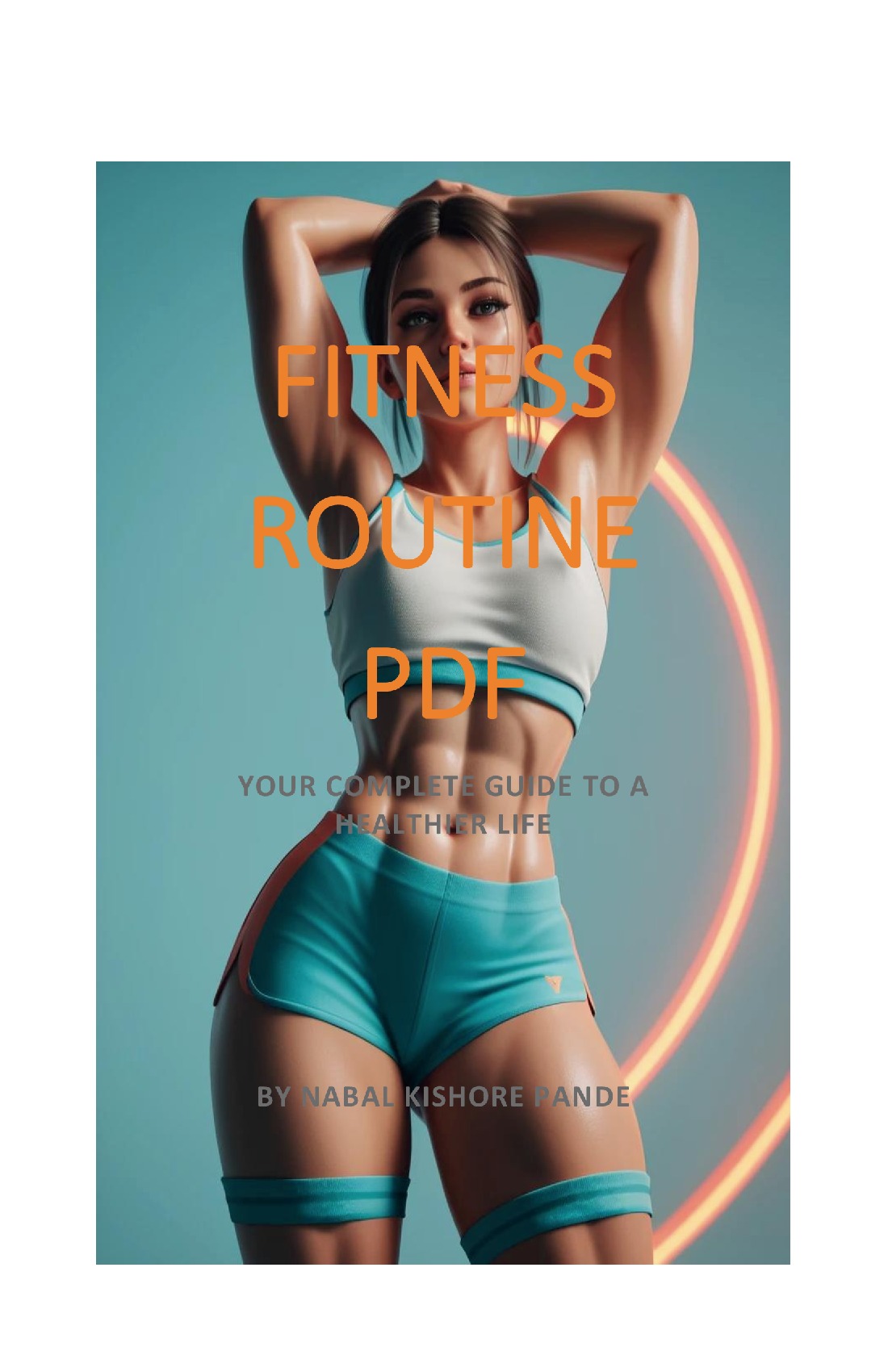 Fitness Routine PDF: Your Complete Guide to a Healthier Life | Pothi.com