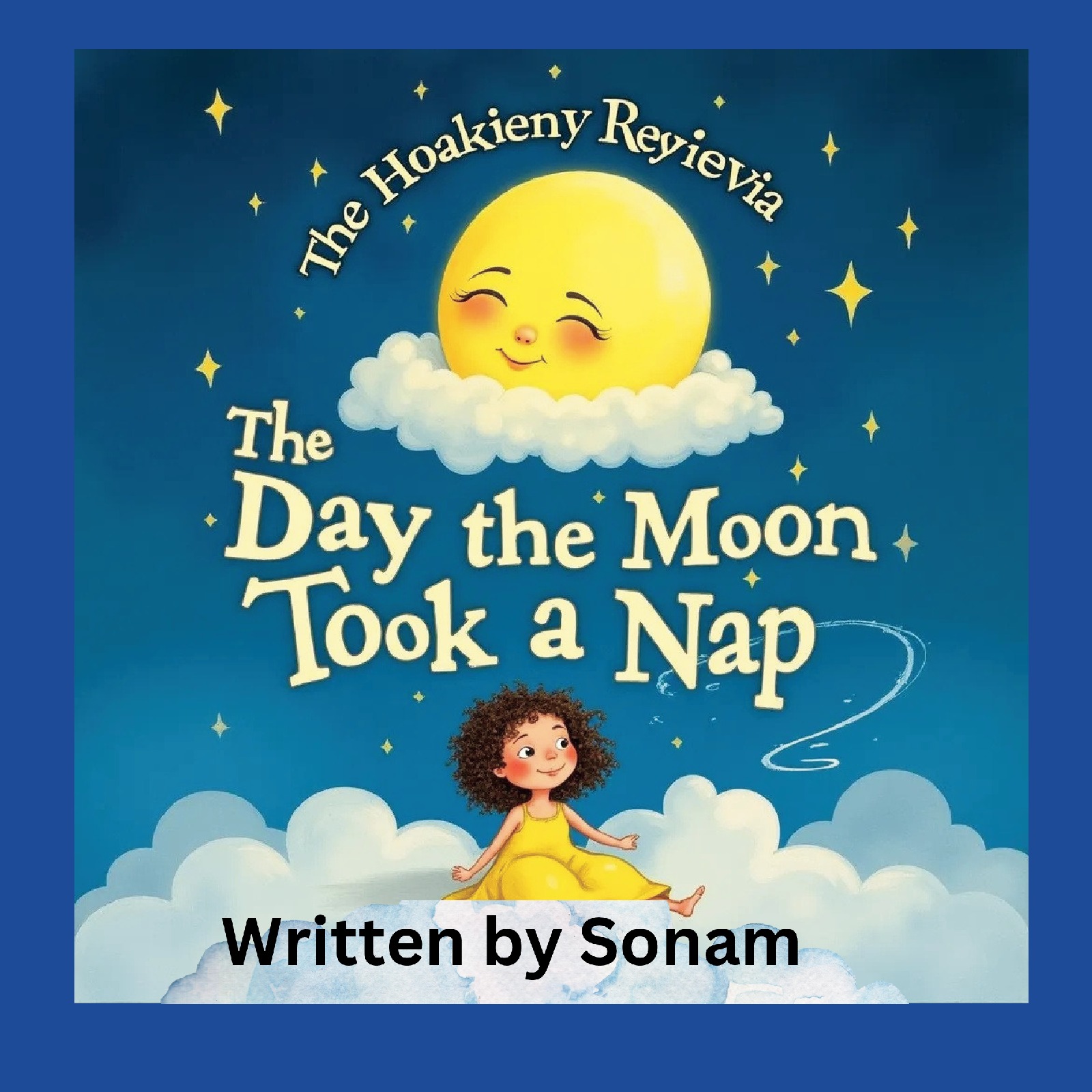 The Day The Moon Took A Nap | Pothi.com