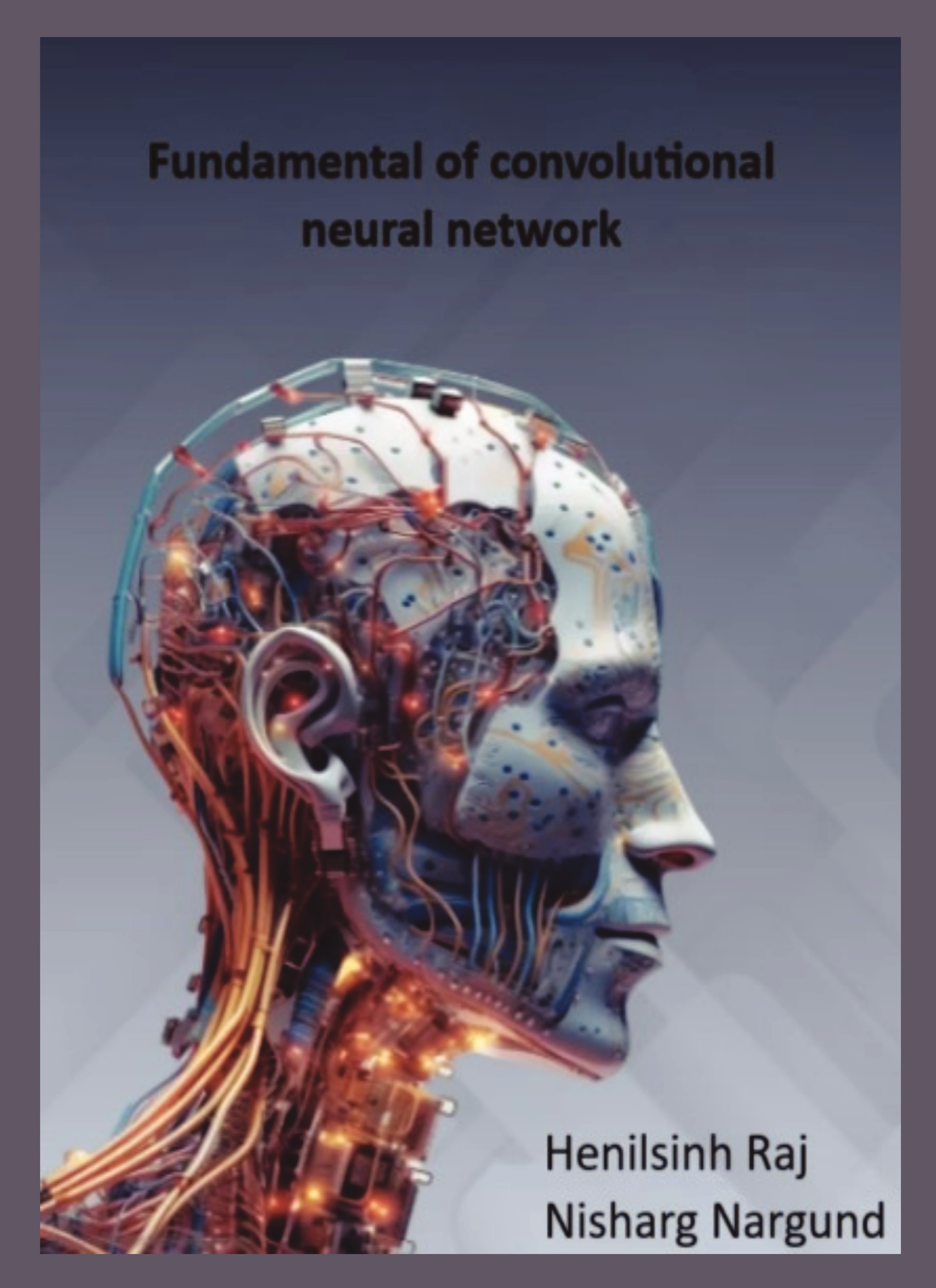 Fundamental of Convolutional Neural Network | Pothi.com