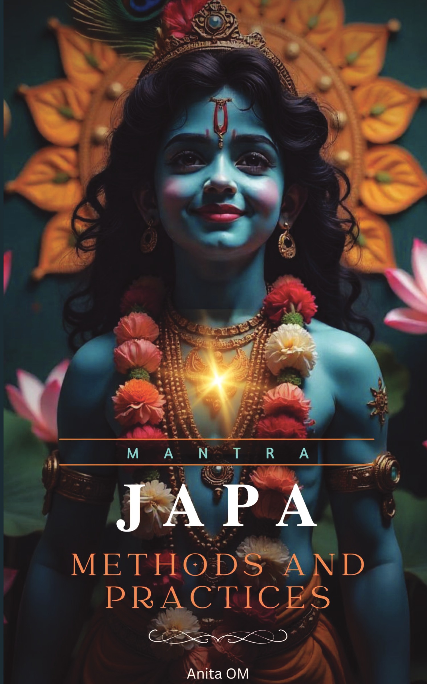 Mantra Japa - Methods and Practices | Pothi.com