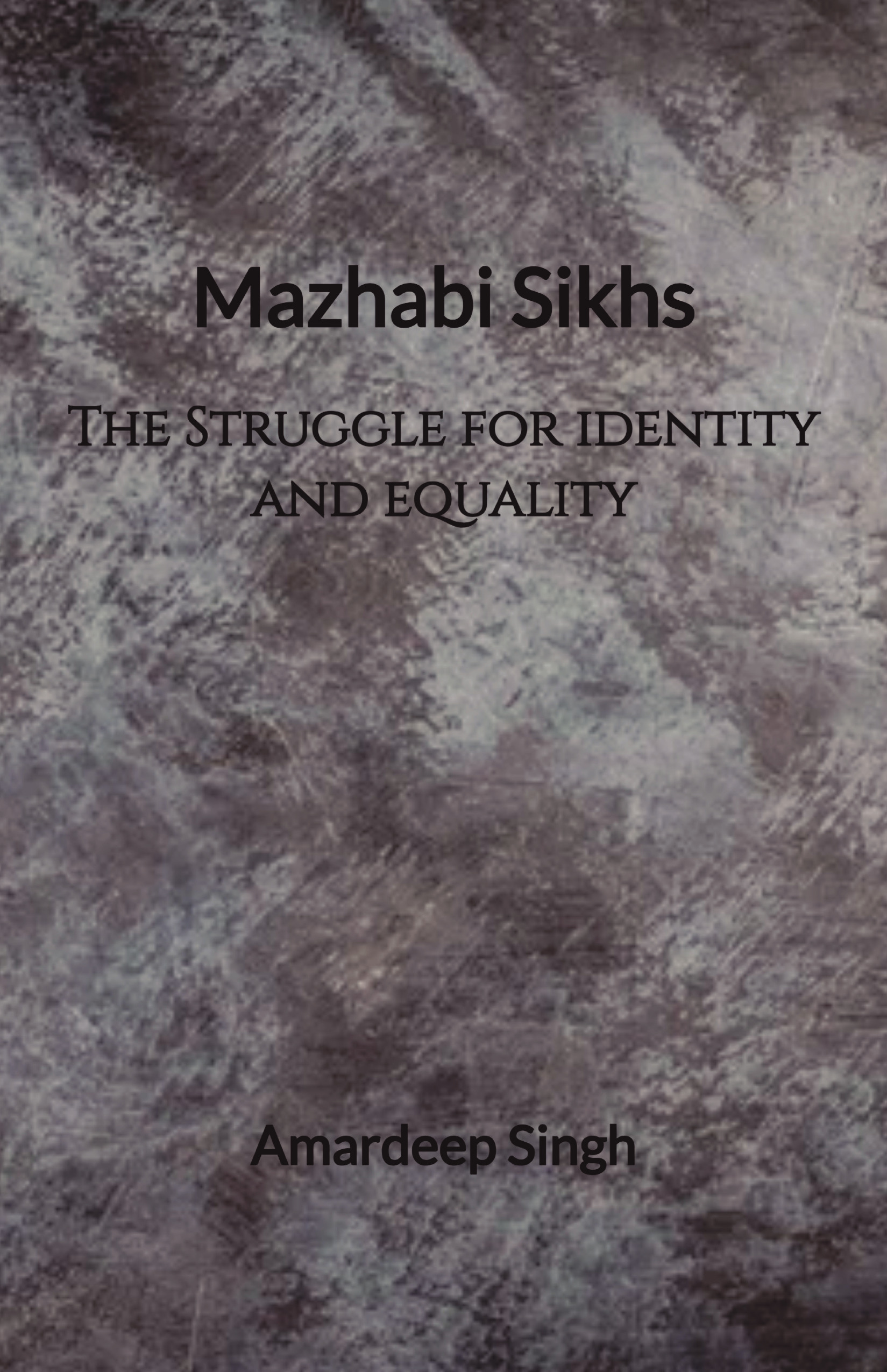 Mazhabi Sikhs The Struggle for Identity and Equality | Pothi.com