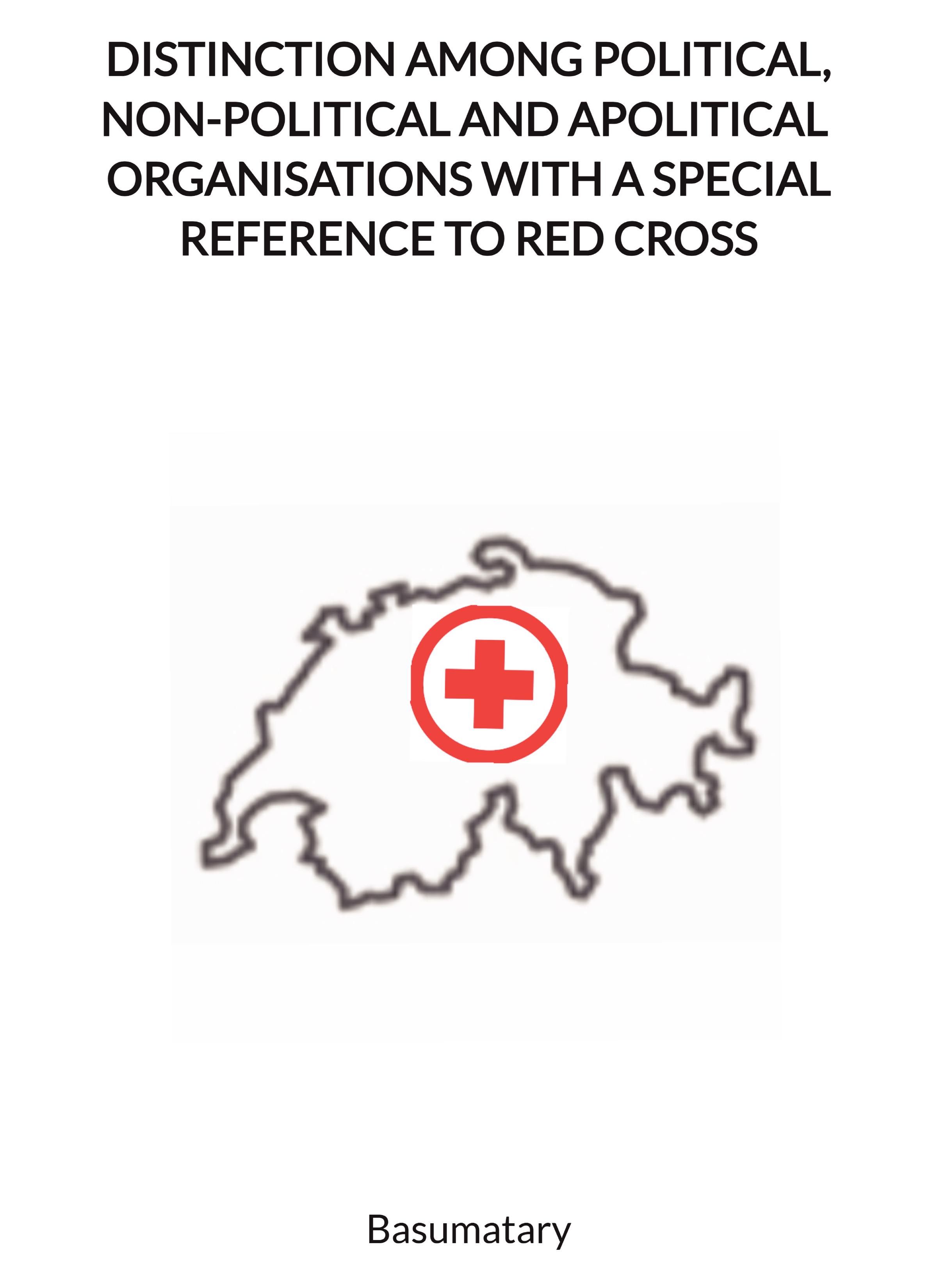 DISTINCTION AMONG POLITICAL, NON-POLITICAL AND APOLITICAL ORGANISATIONS ...