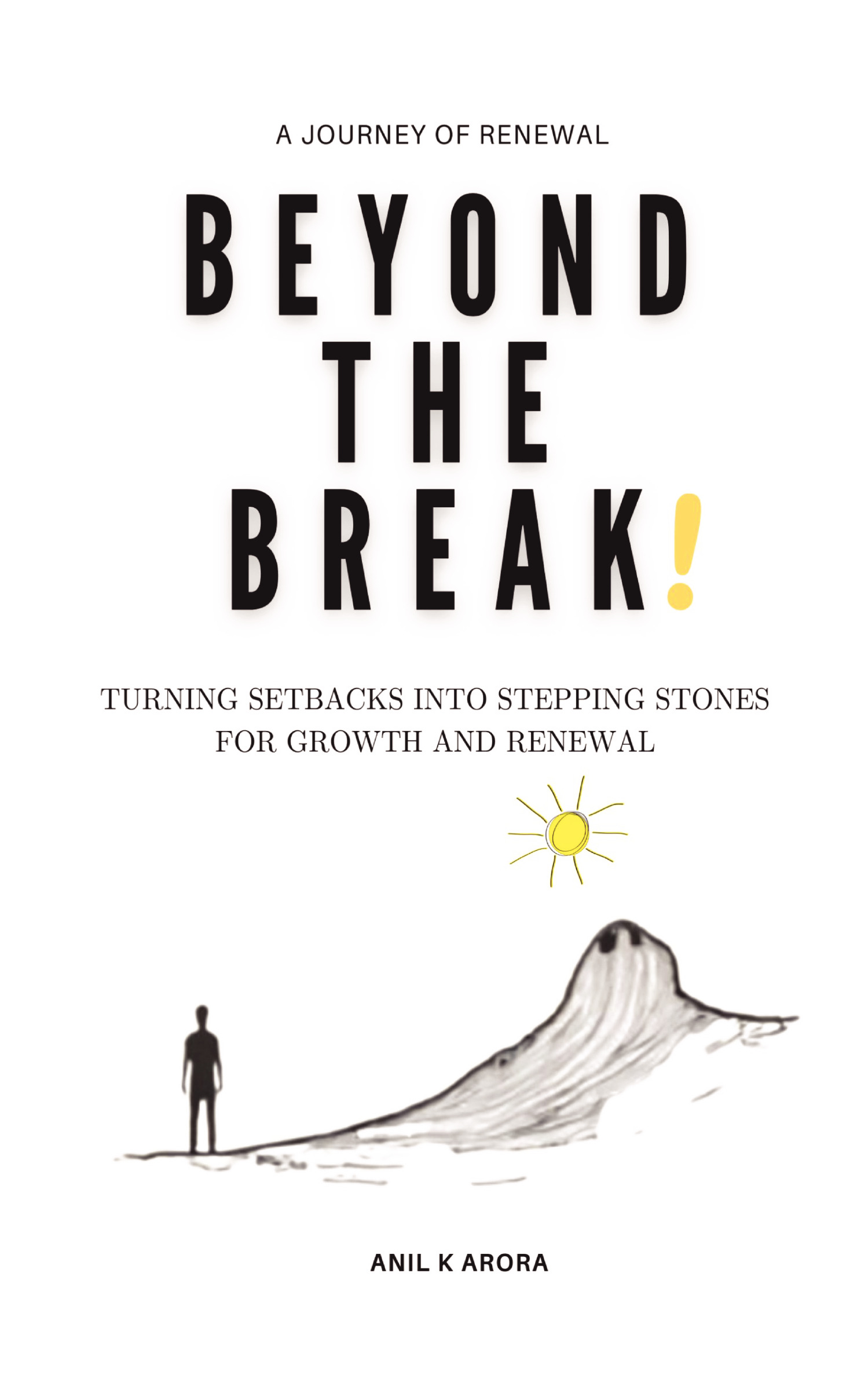 Beyond the Break | Pothi.com