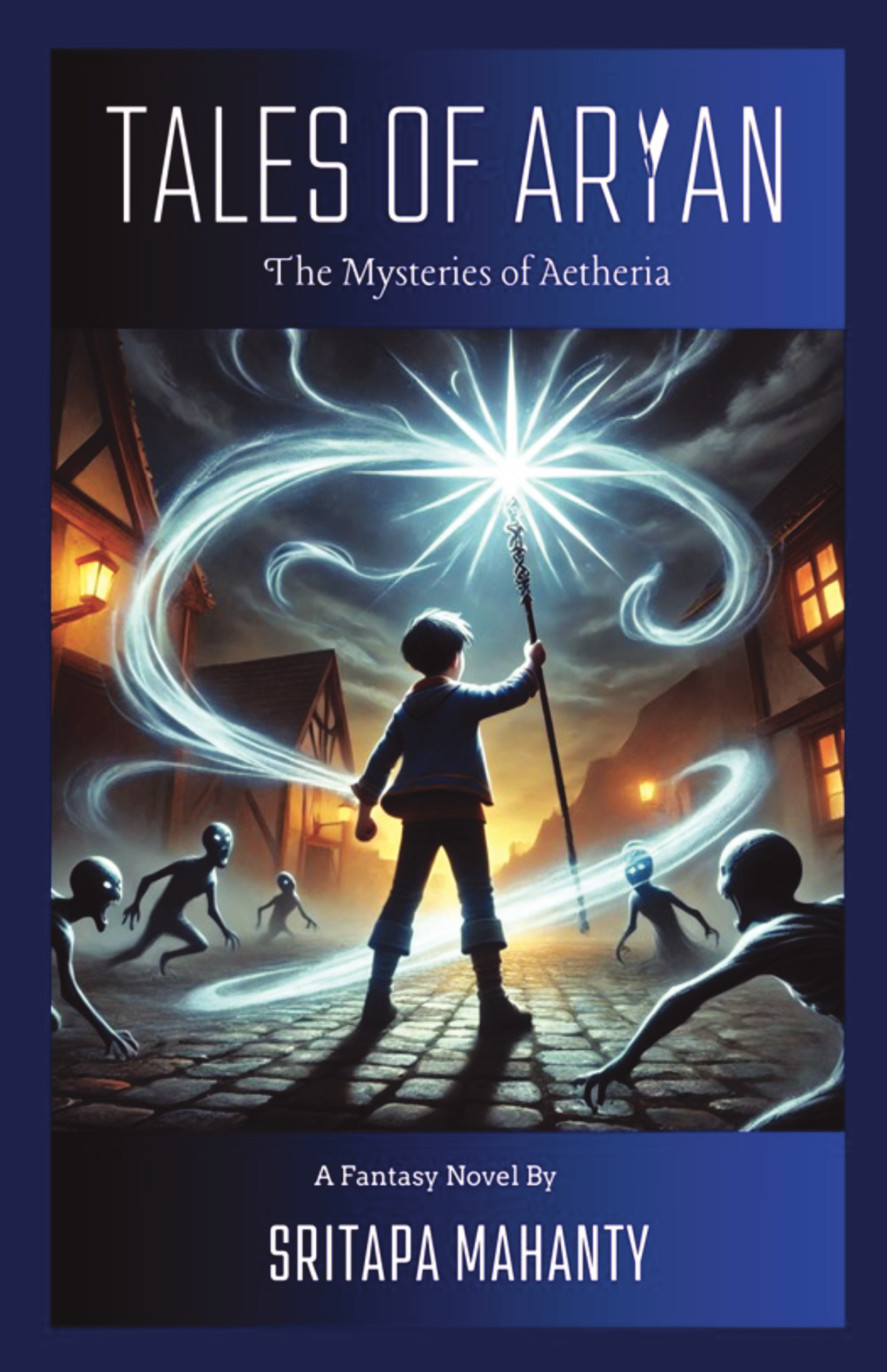 Tales of Aryan - The Mysteries of Aetheria | Pothi.com