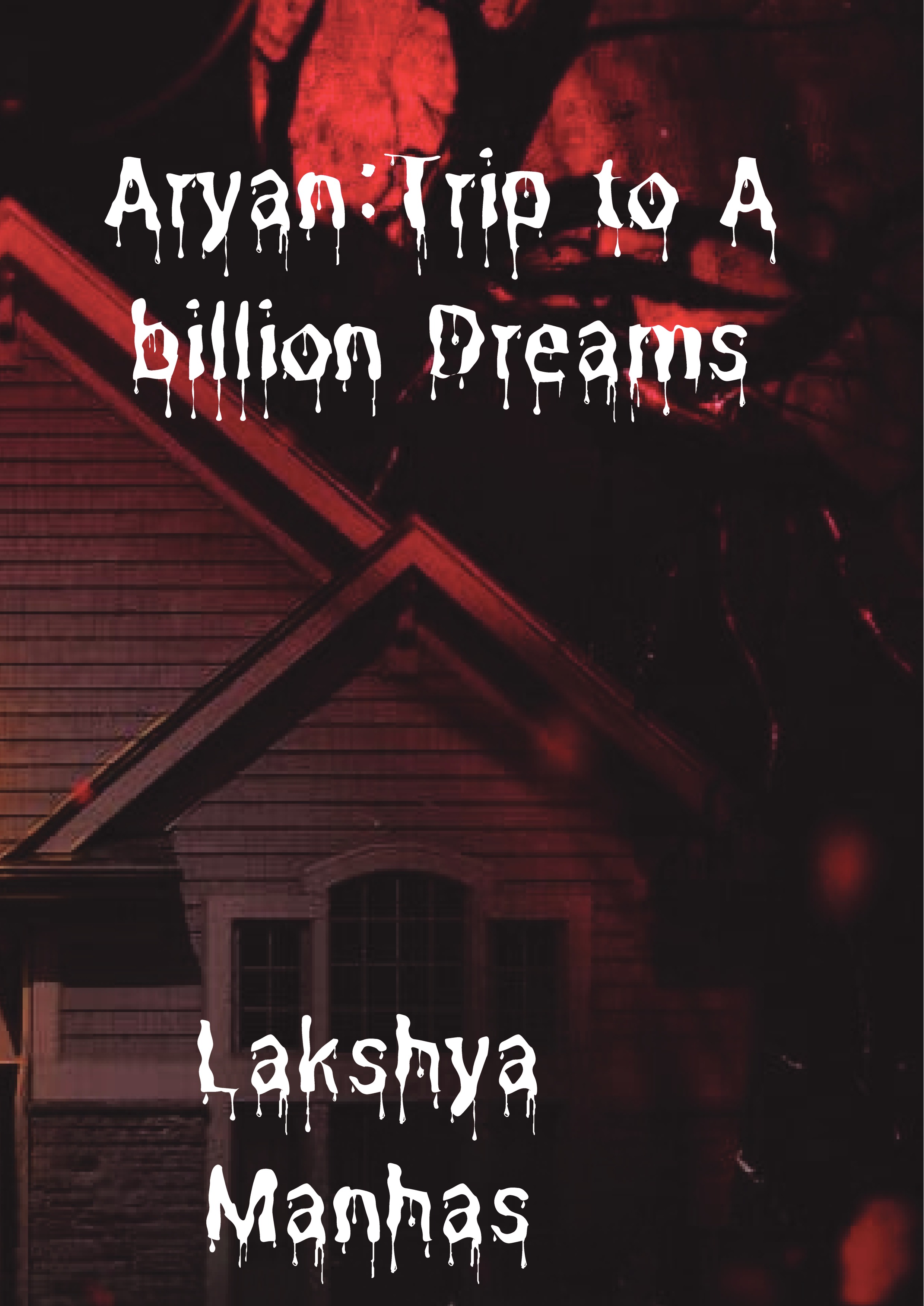 Aryan: Trip To A Billion Dreams | Pothi.com