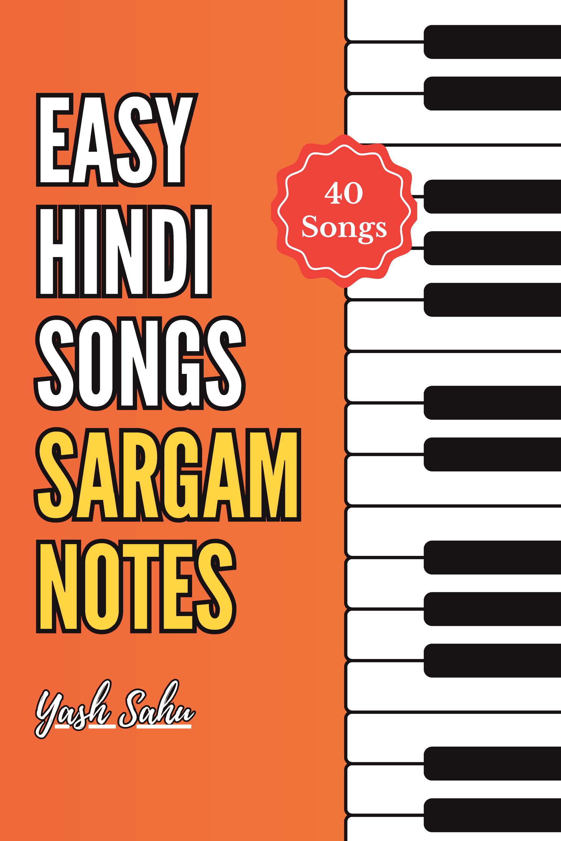 40 Easy Hindi Songs Sargam Notes for Beginners: Play Bollywood Songs on ...