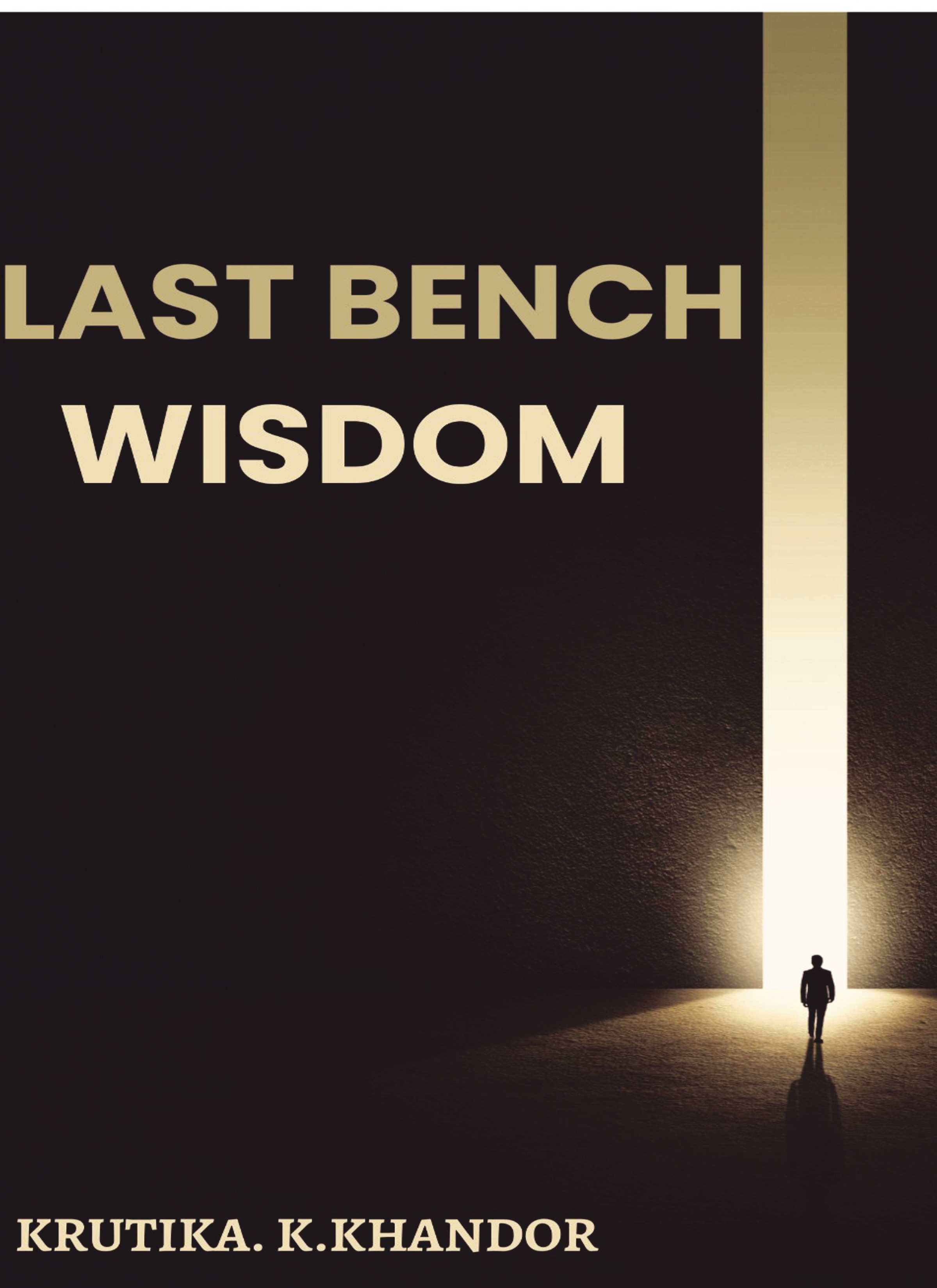 LAST BENCH WISDOM | Pothi.com