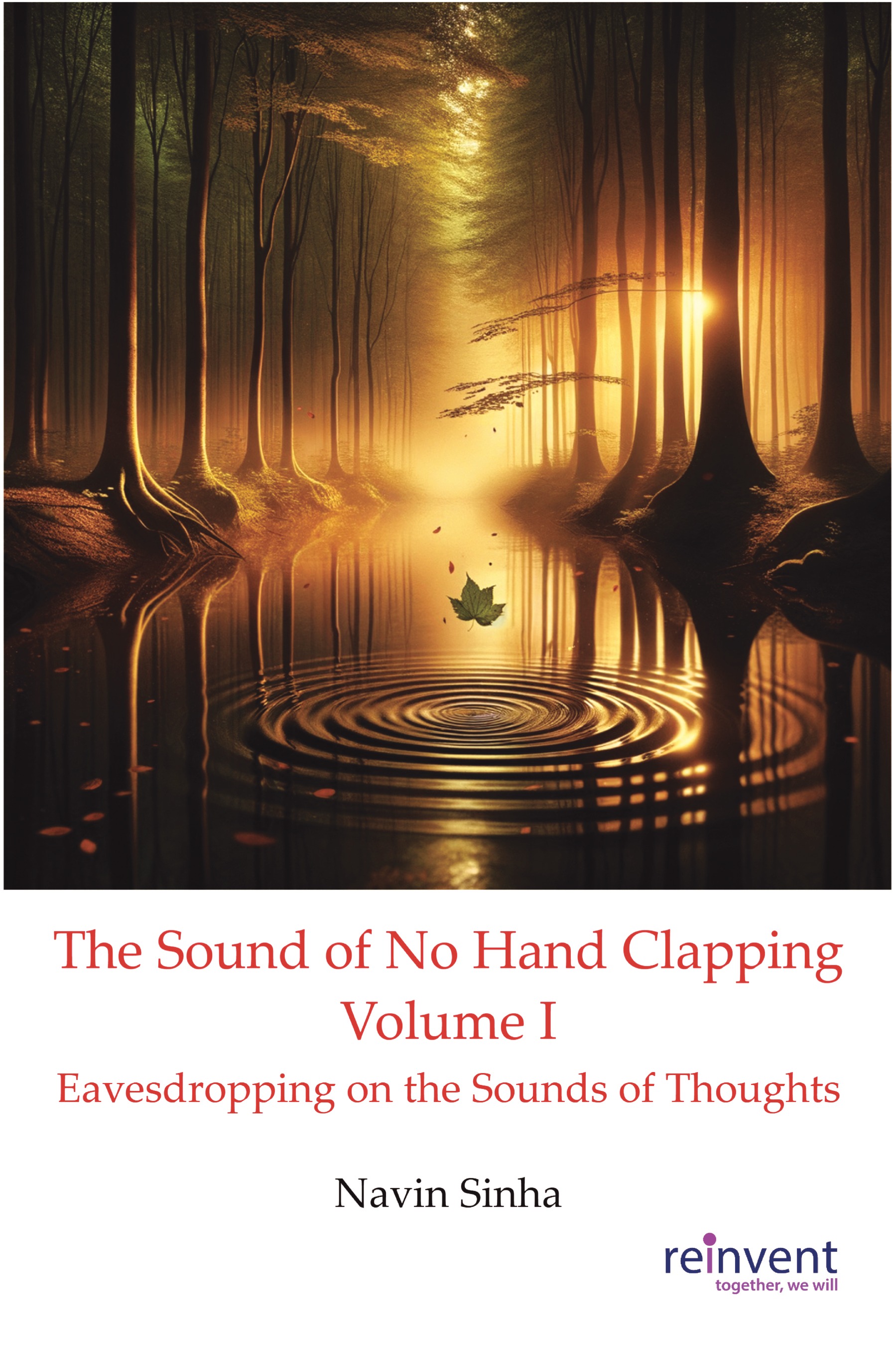 The Sound of No Hand Clapping Volume I | Pothi.com