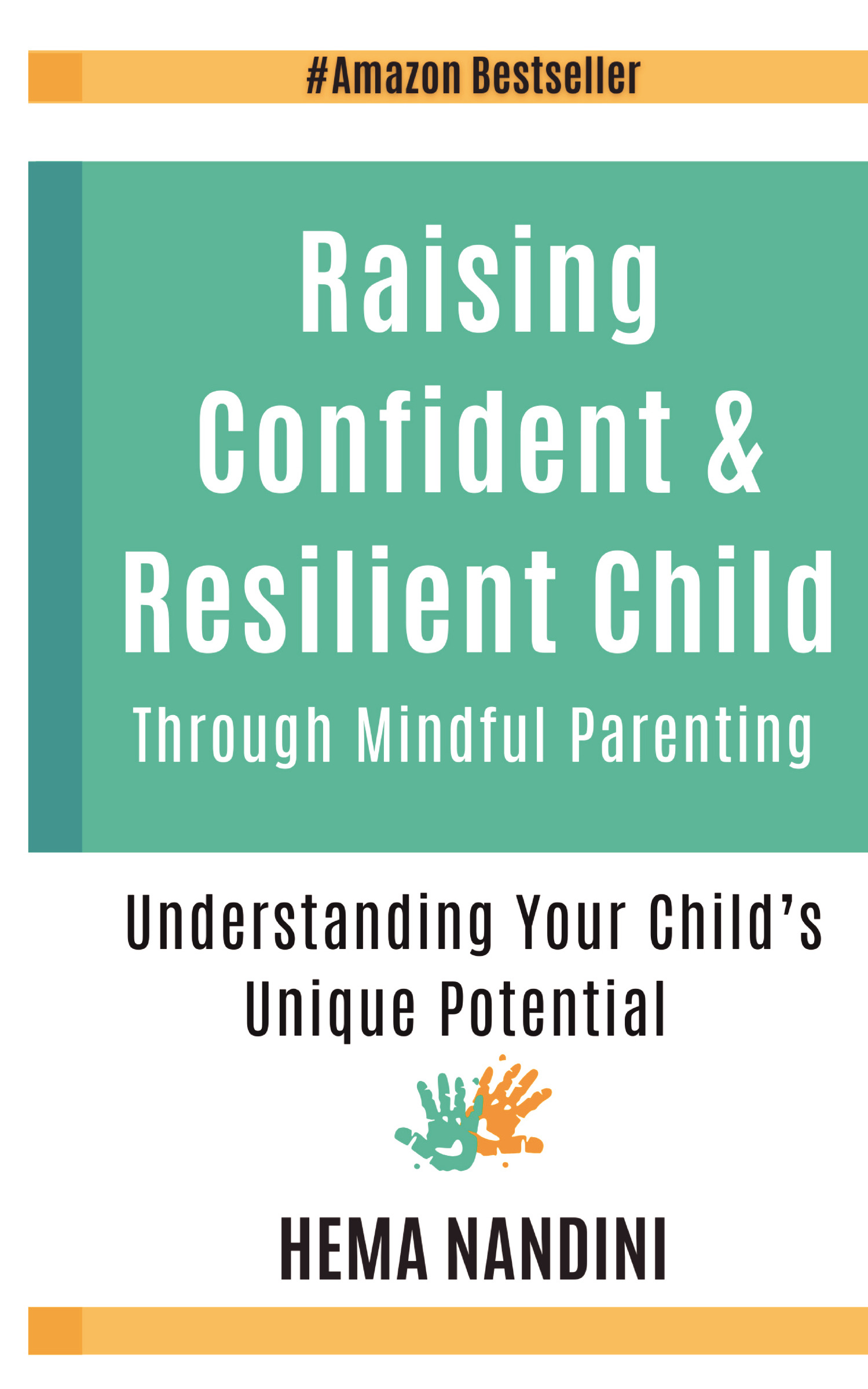 Raising Confident and Resilient Child Through Mindful Parenting | Pothi.com