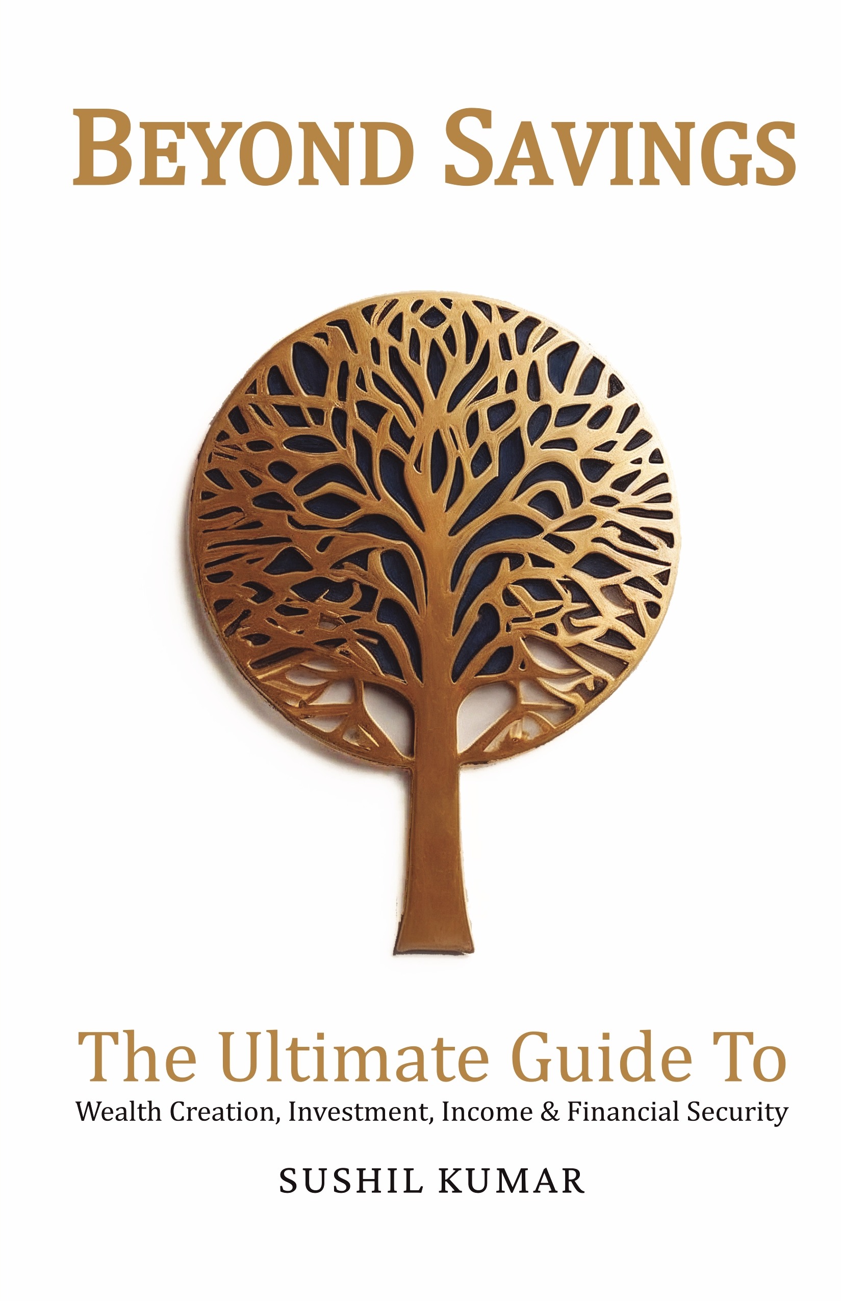 Beyond Savings The Ultimate Guide To Wealth Creation Investment