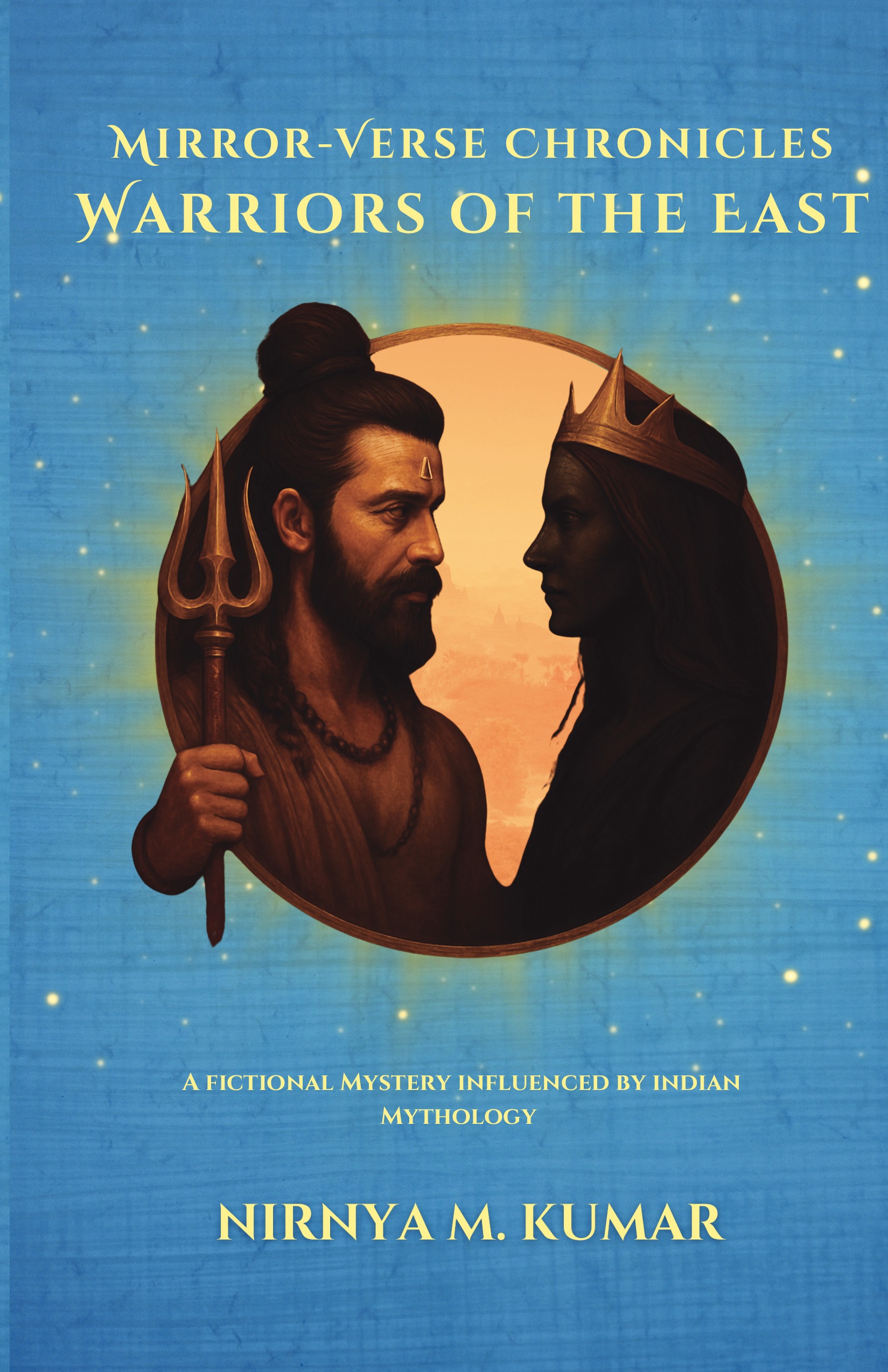 Mirror-Verse Chronicles Warriors of the East | Pothi.com