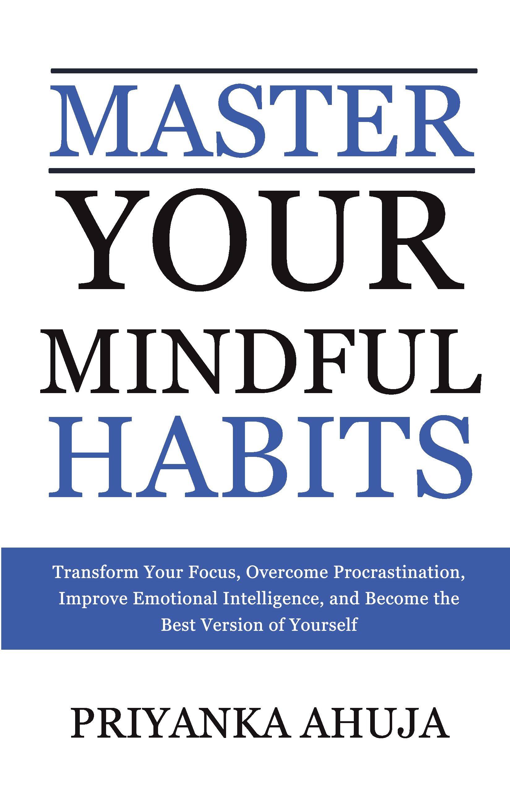 Master Your Mindful Habits | Pothi.com