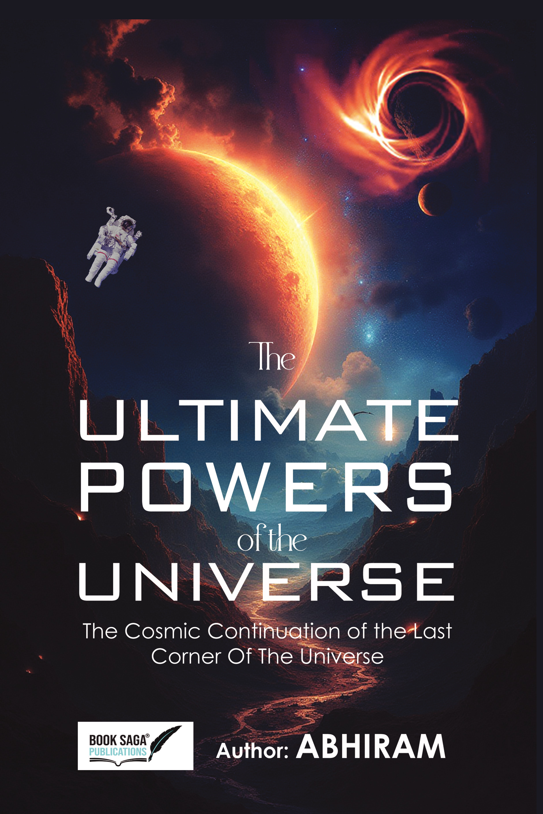 The Ultimate Powers of The Universe The Cosmic Continuation of The Last Corner Of The Universe ...
