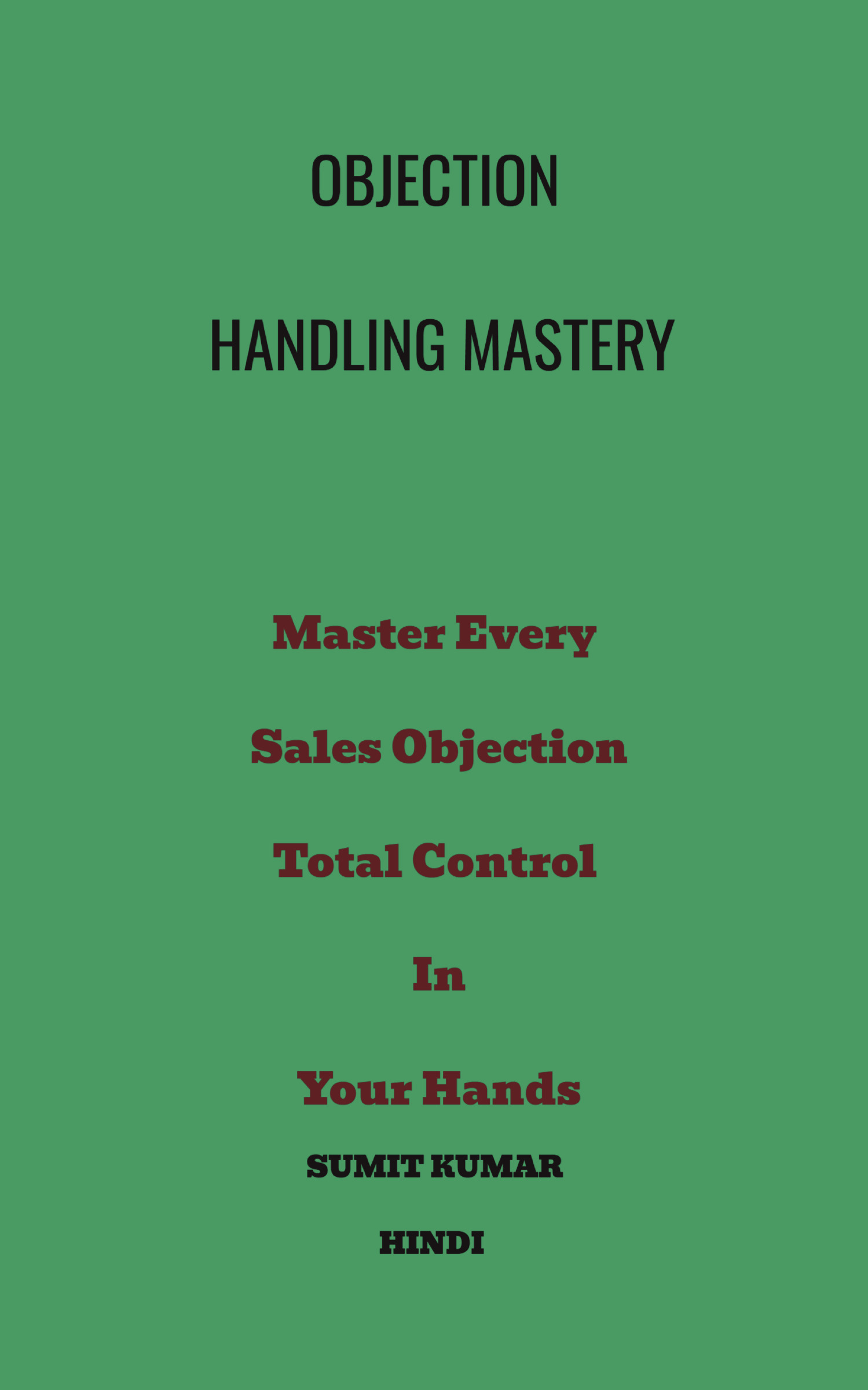 OBJECTION HANDLING MASTERY | Pothi.com