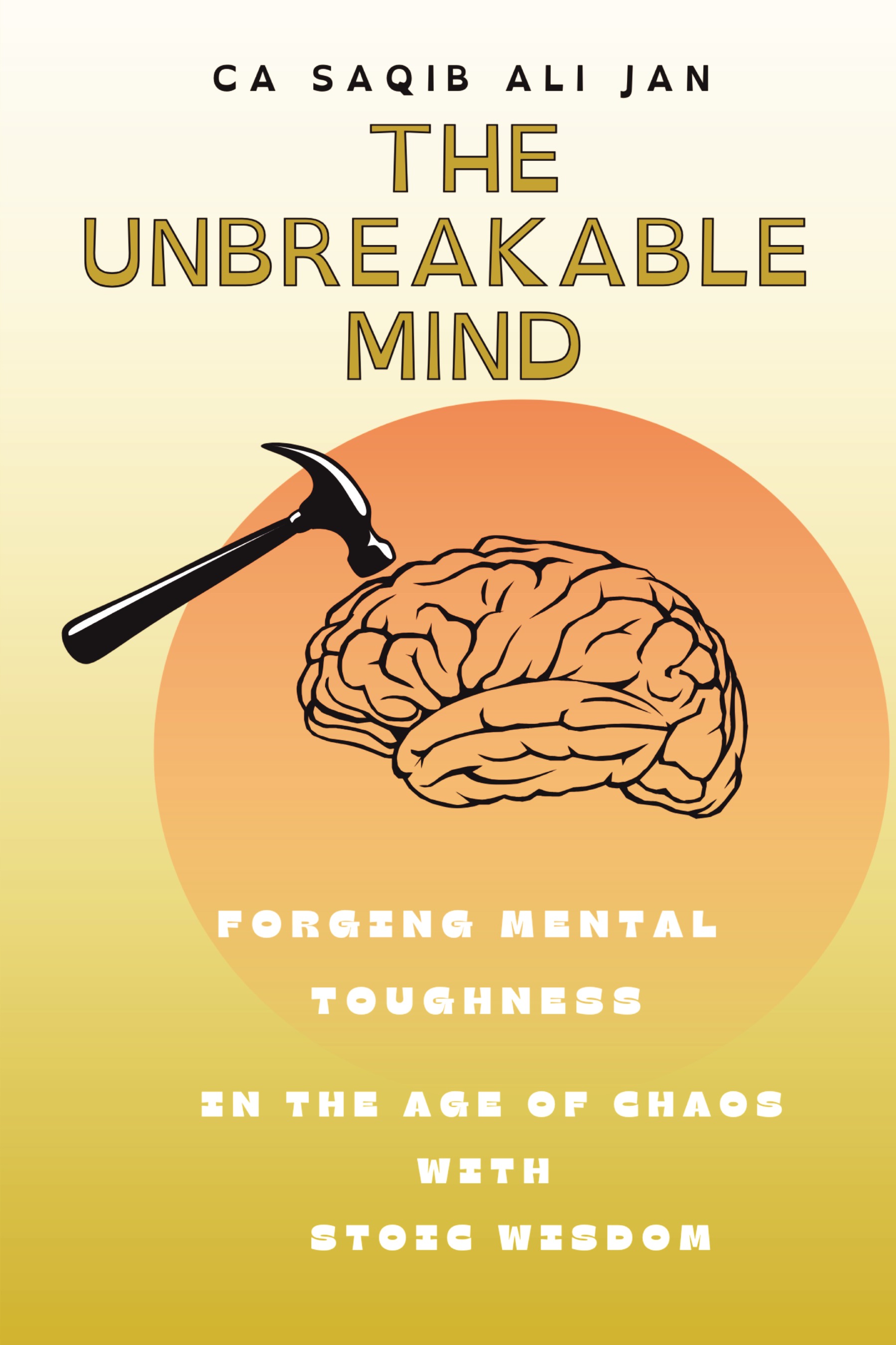 The Unbreakable Mind | Pothi.com