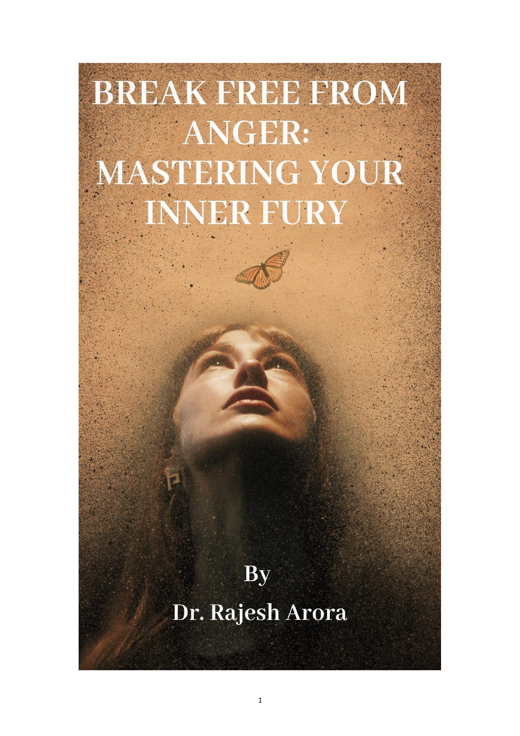 BREAK FREE FROM ANGER: MASTERING YOUR INNER FURY | Pothi.com