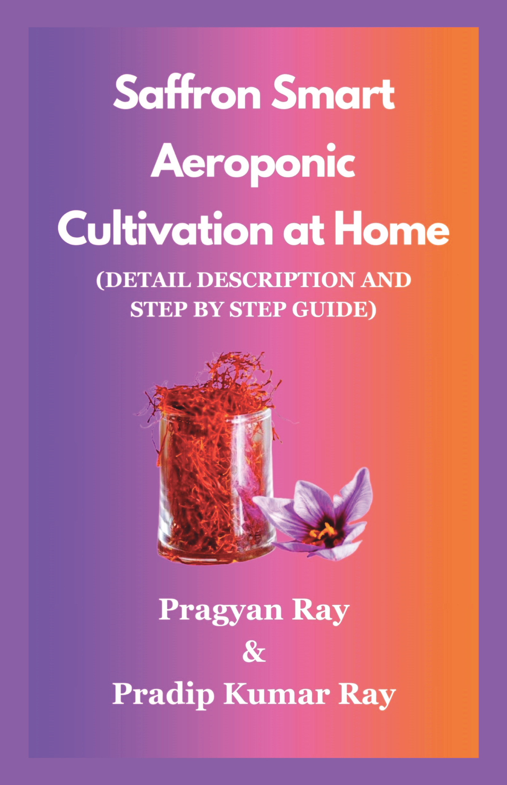 Saffron Smart Aeroponic Cultivation at Home | Pothi.com
