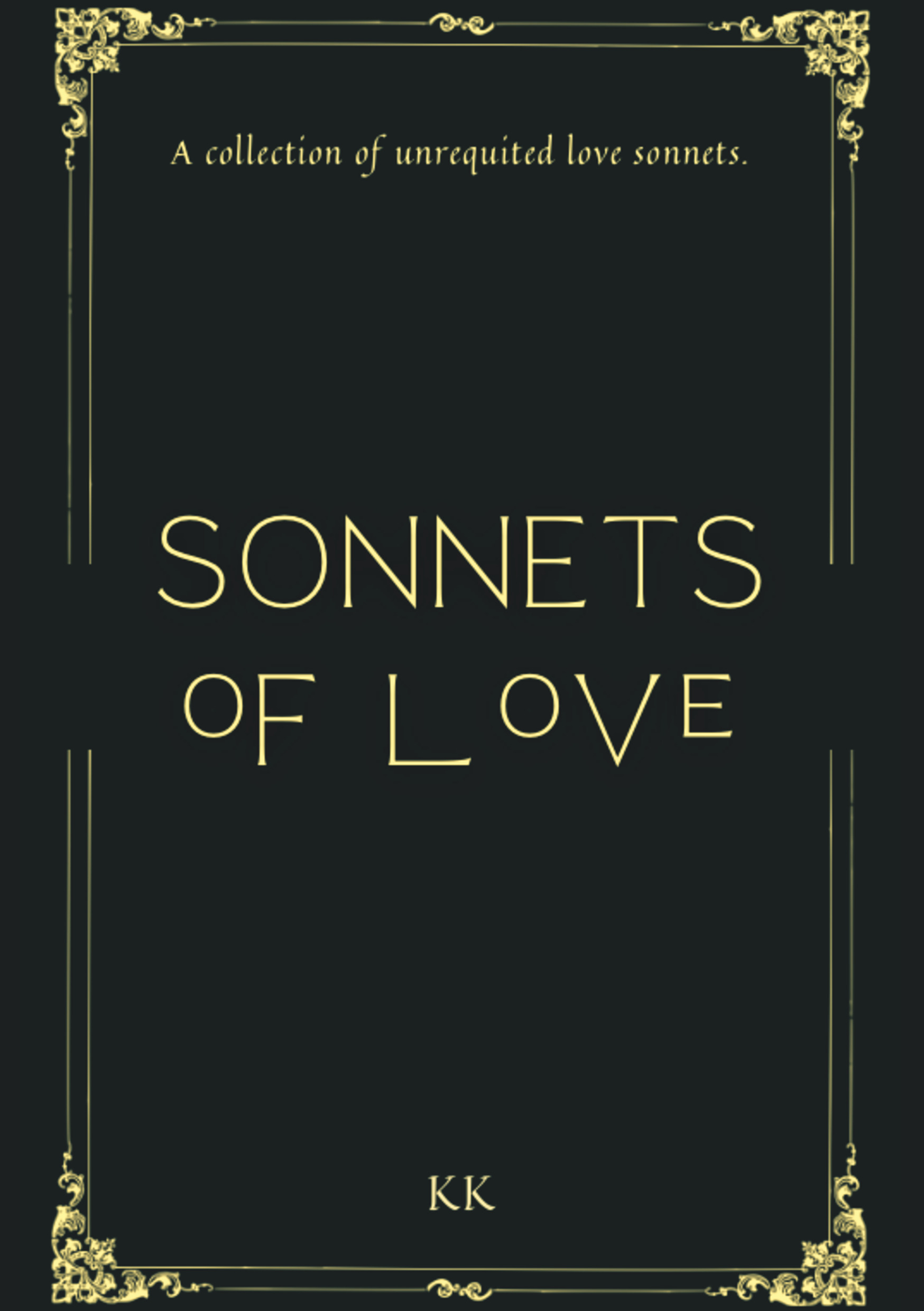 SONNETS OF LOVE - A collection of unrequited love sonnets | Pothi.com